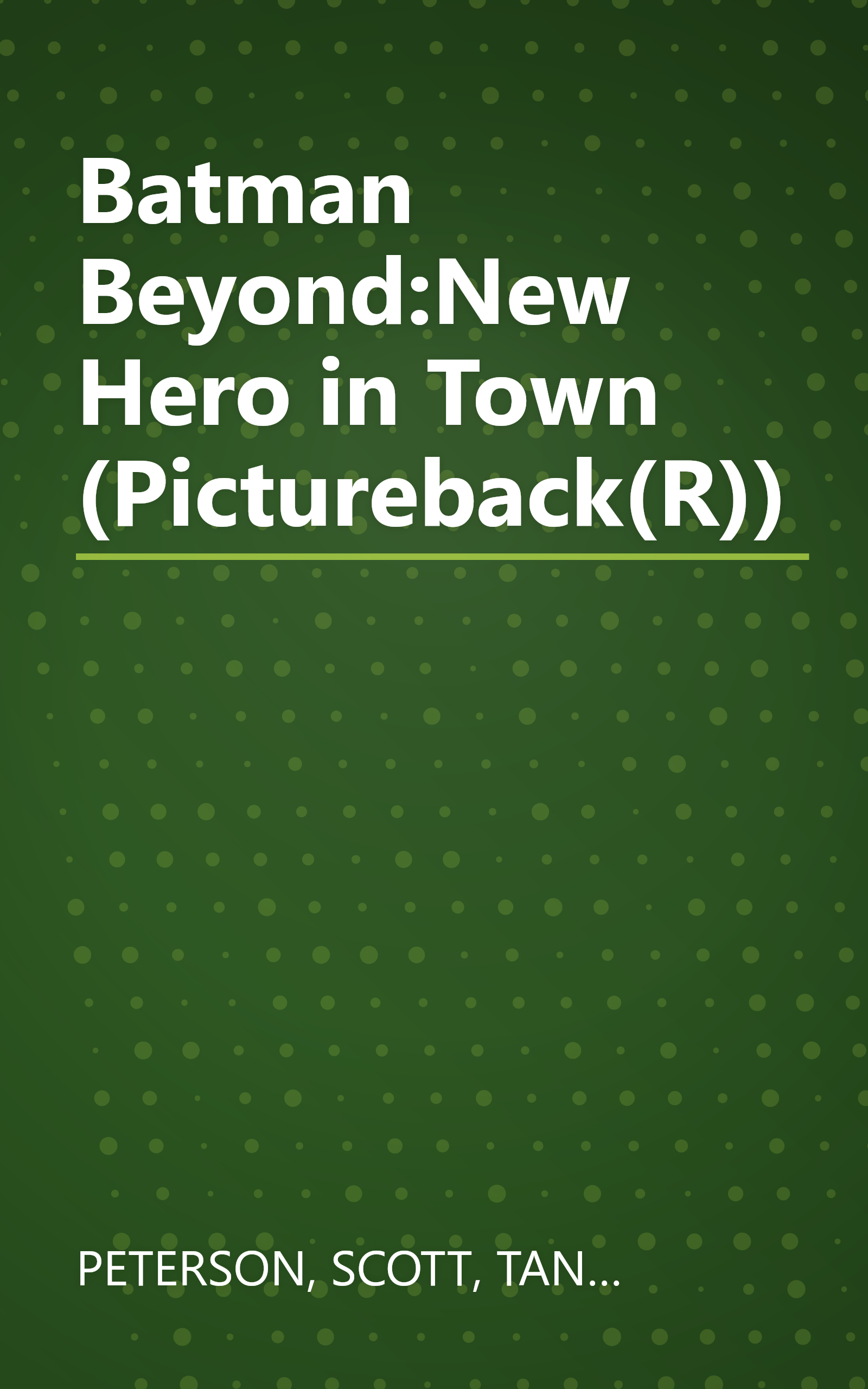 Batman Beyond:New Hero in Town (Pictureback(R)) book cover