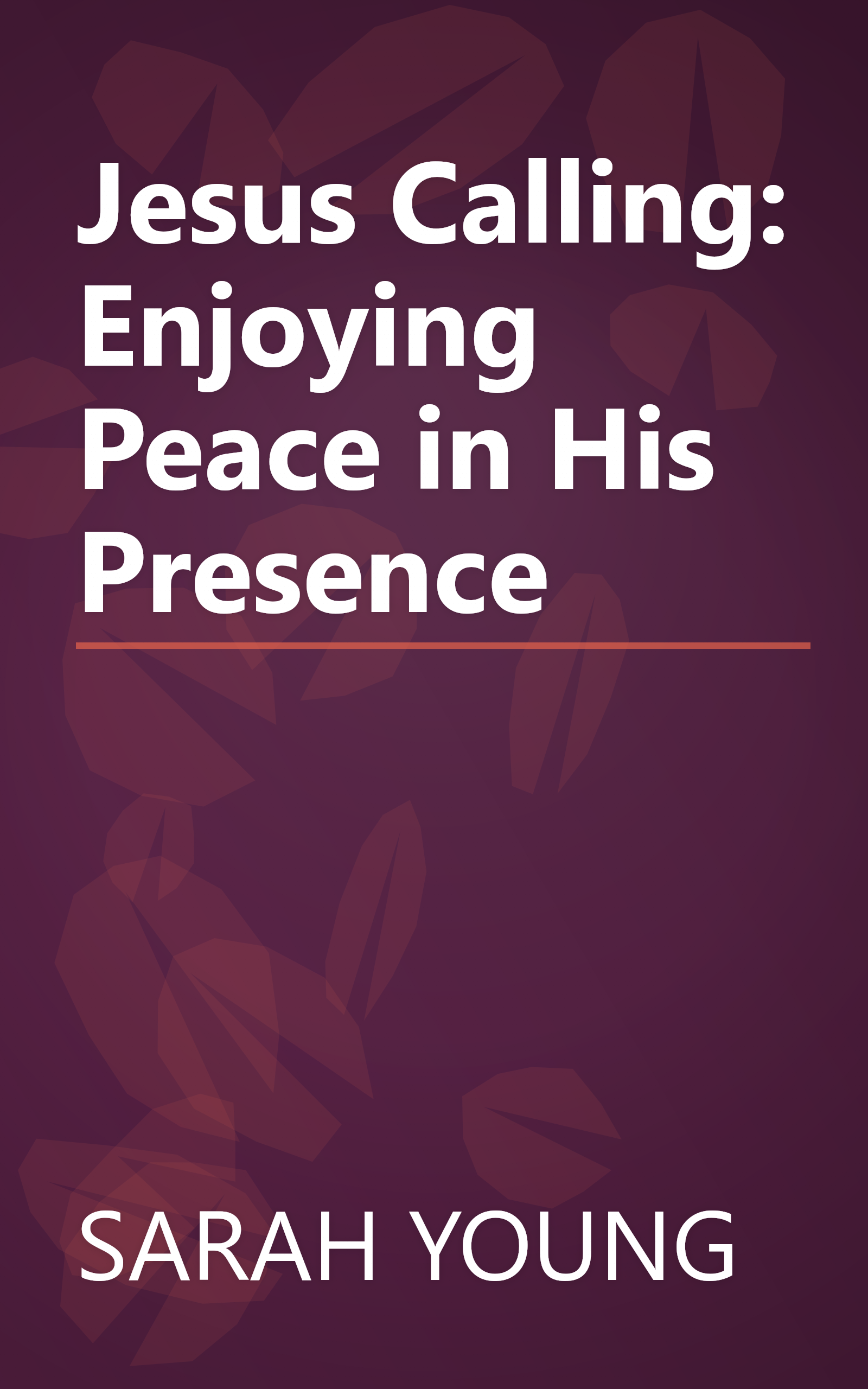 Jesus Calling: Enjoying Peace in His Presence book cover