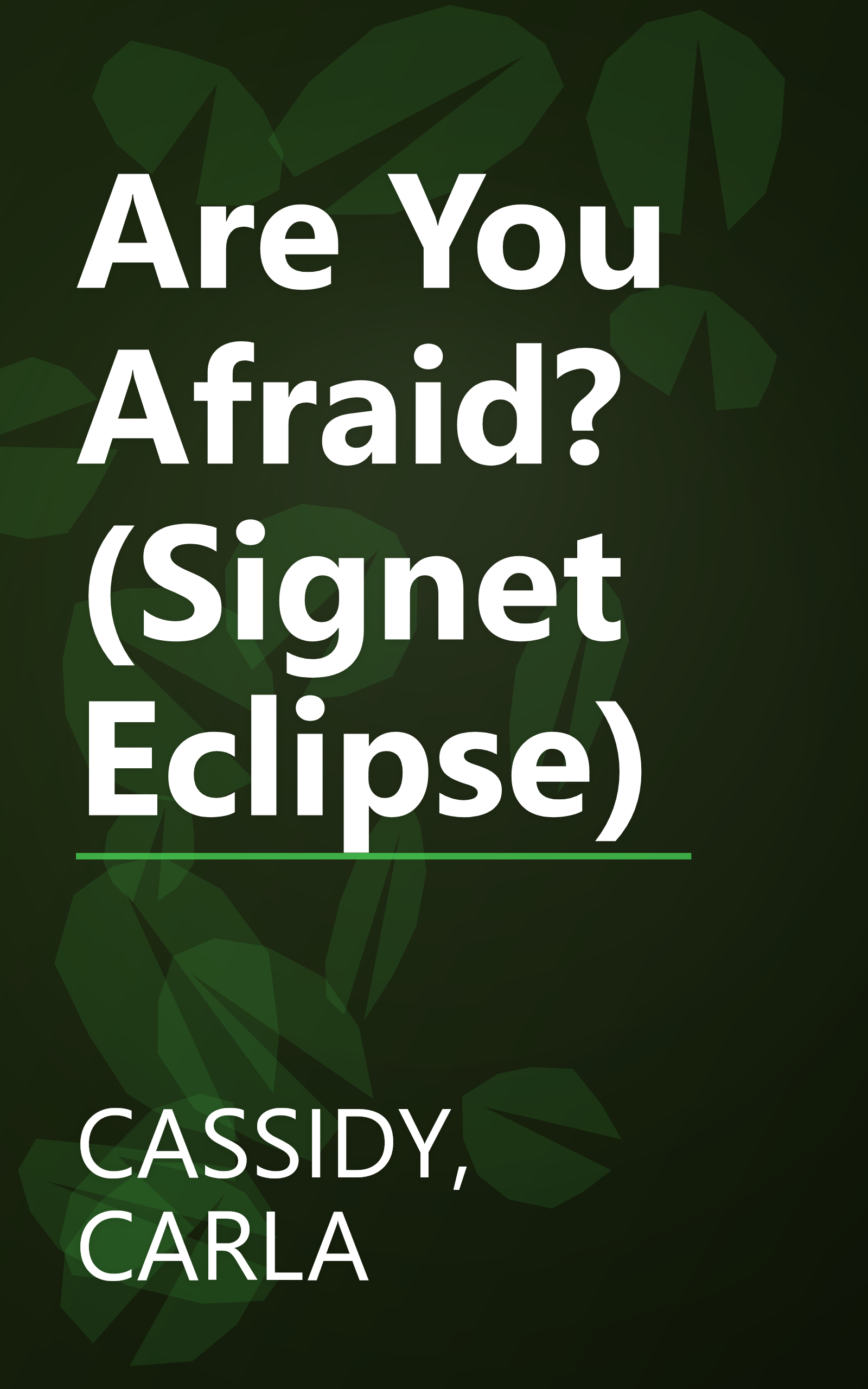 Are You Afraid? (Signet Eclipse) book cover