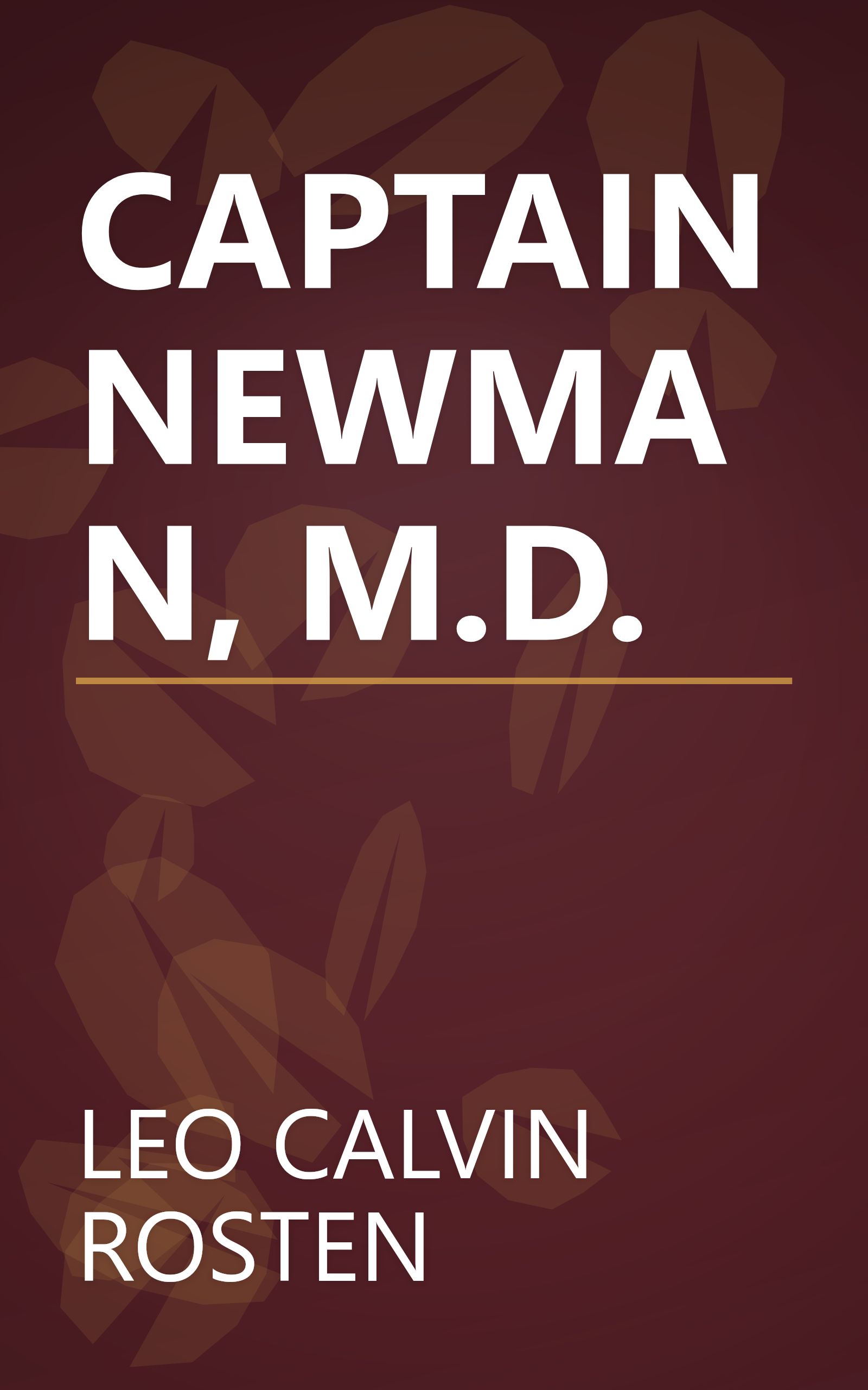 CAPTAIN NEWMAN, M.D. book cover