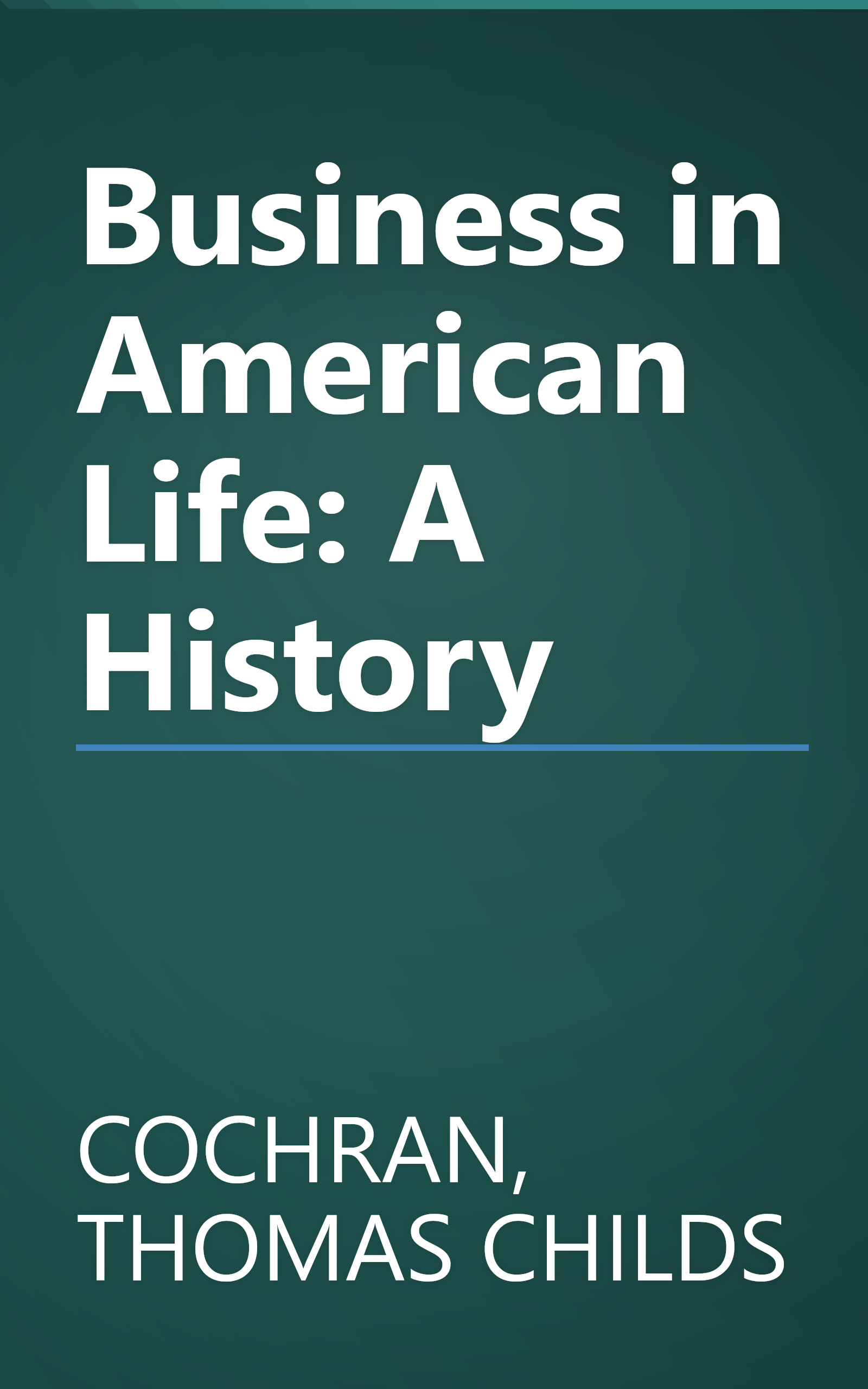 Business in American Life: A History book cover