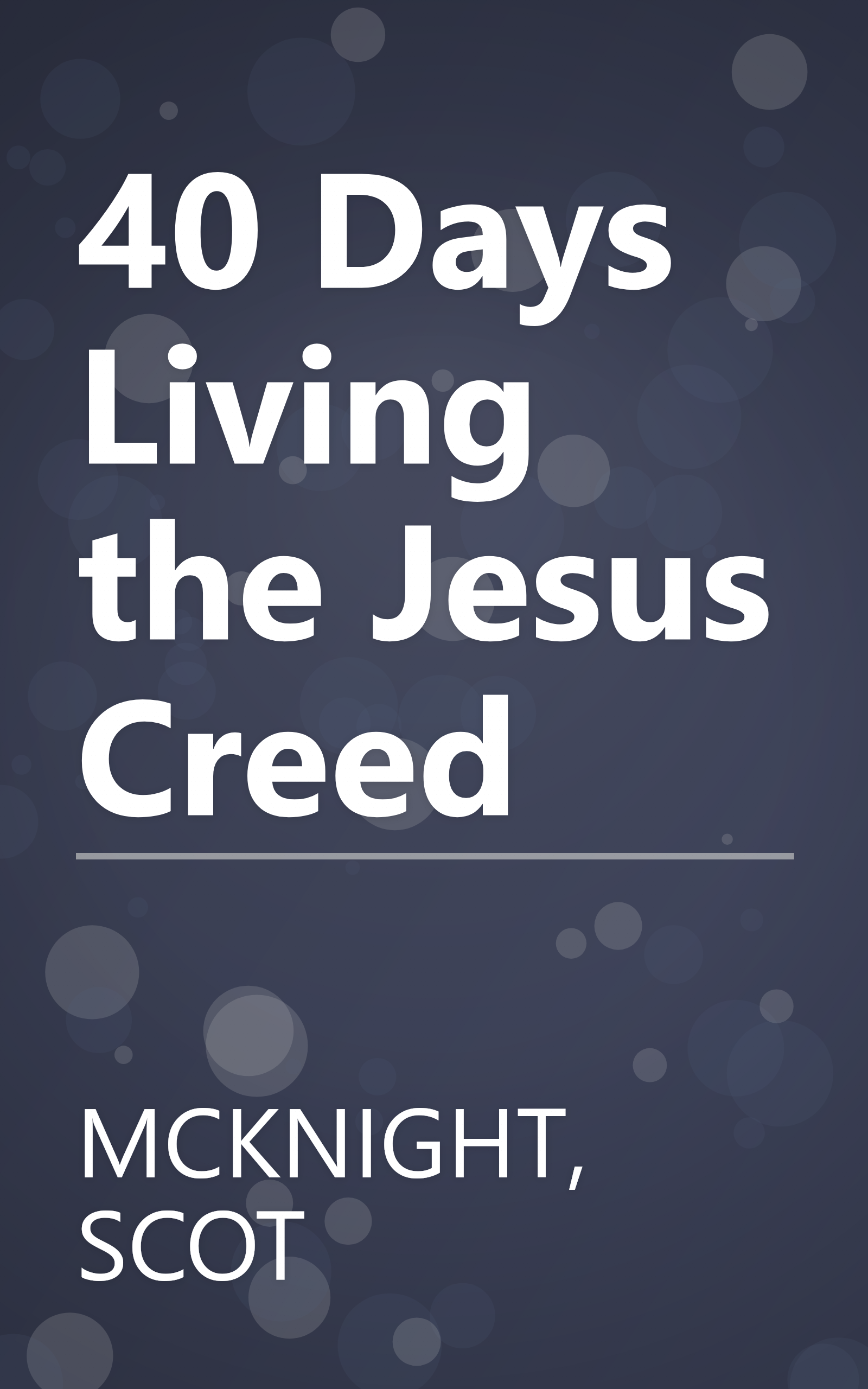 40 Days Living the Jesus Creed book cover