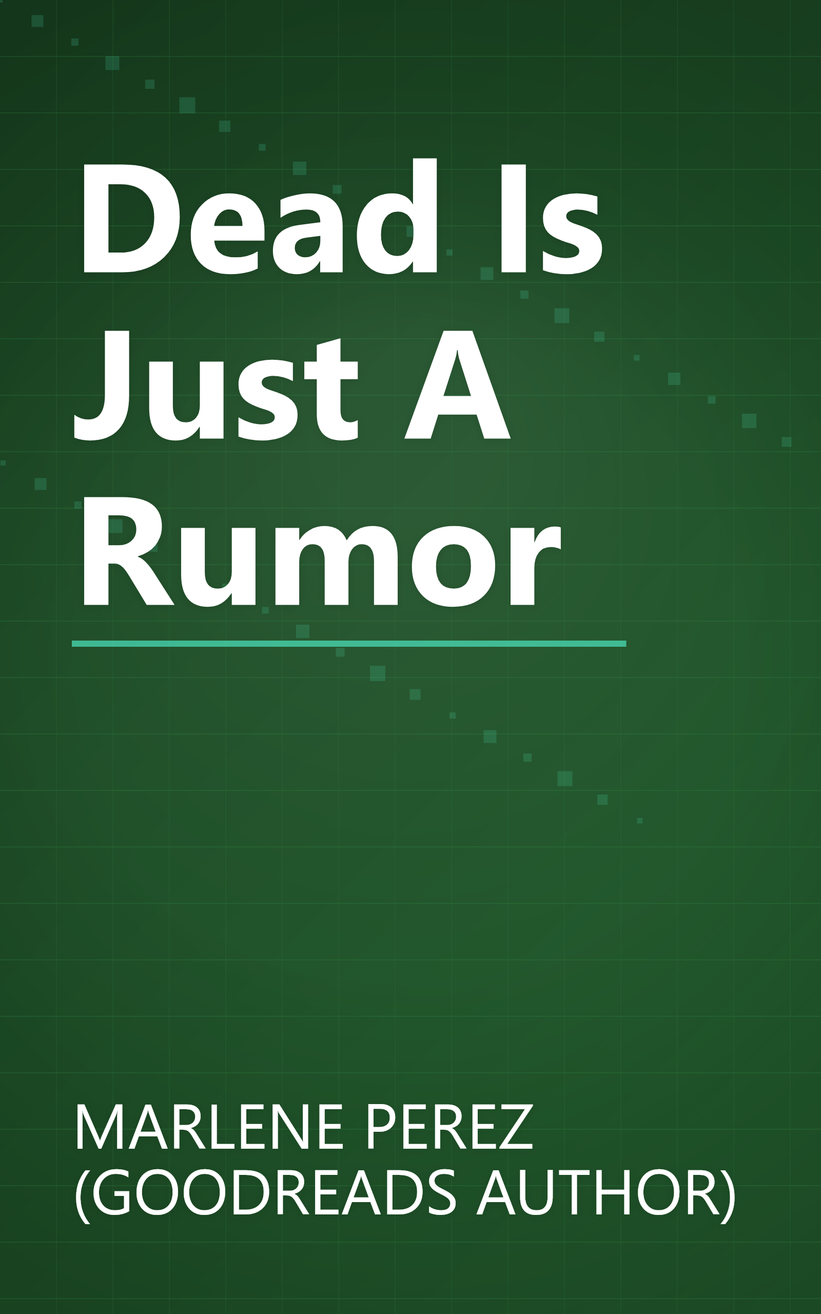 Dead Is Just A Rumor book cover