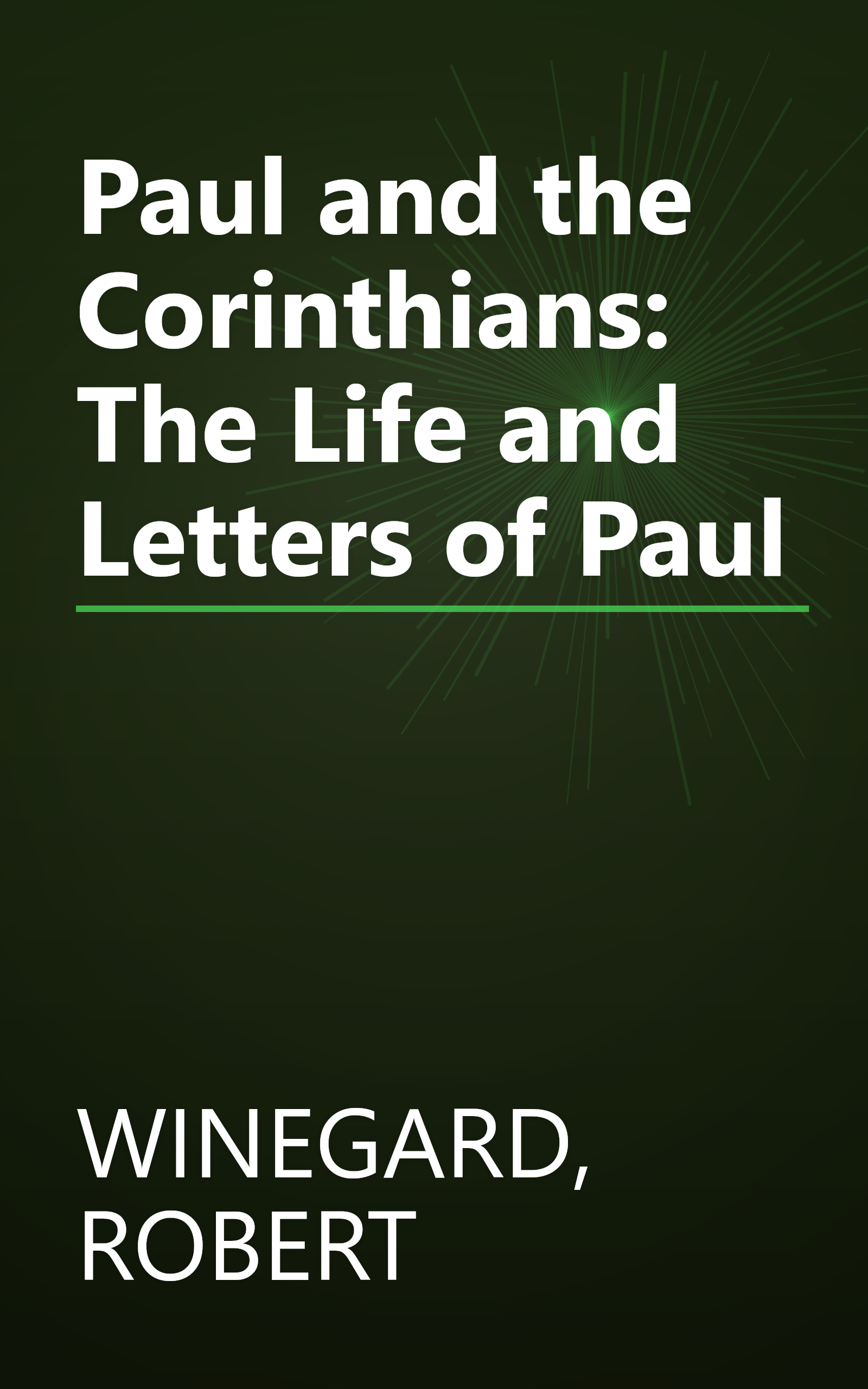 Paul and the Corinthians: The Life and Letters of Paul book cover