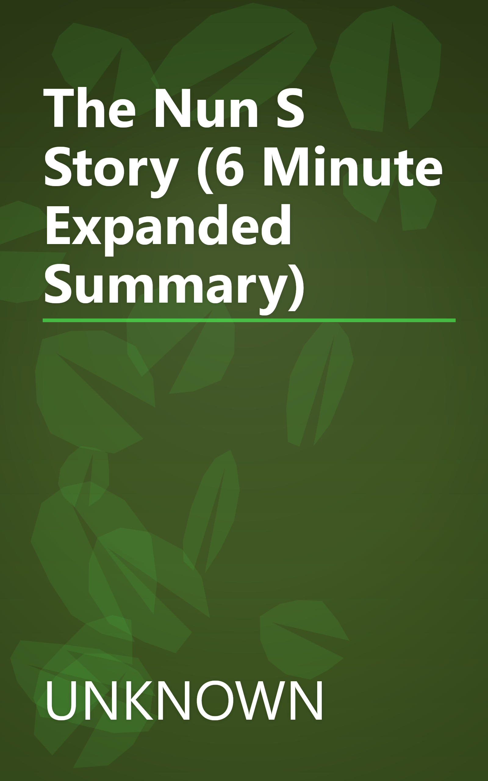 The Nun S Story (6 Minute   Expanded Summary) book cover