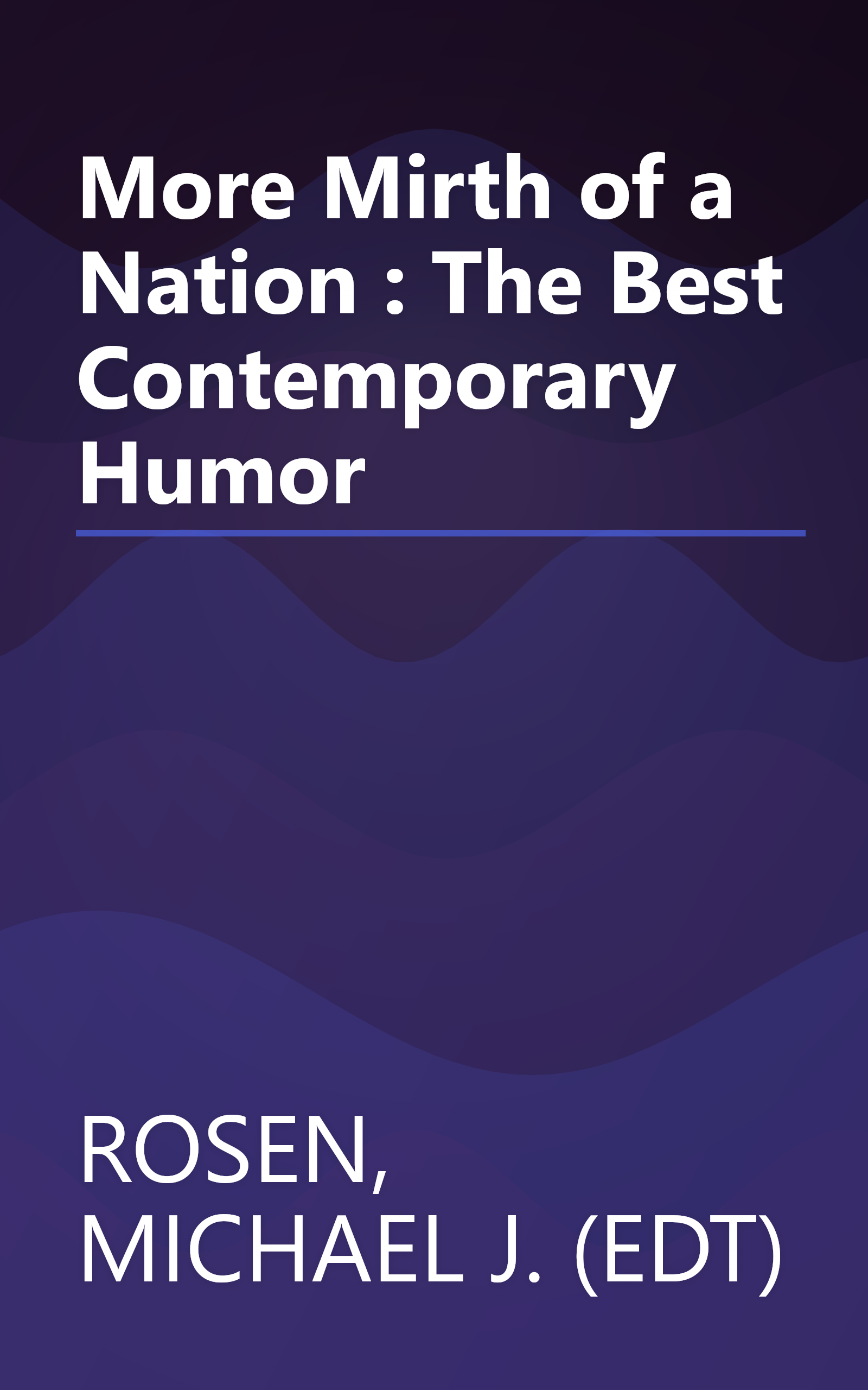 More Mirth of a Nation : The Best Contemporary Humor book cover