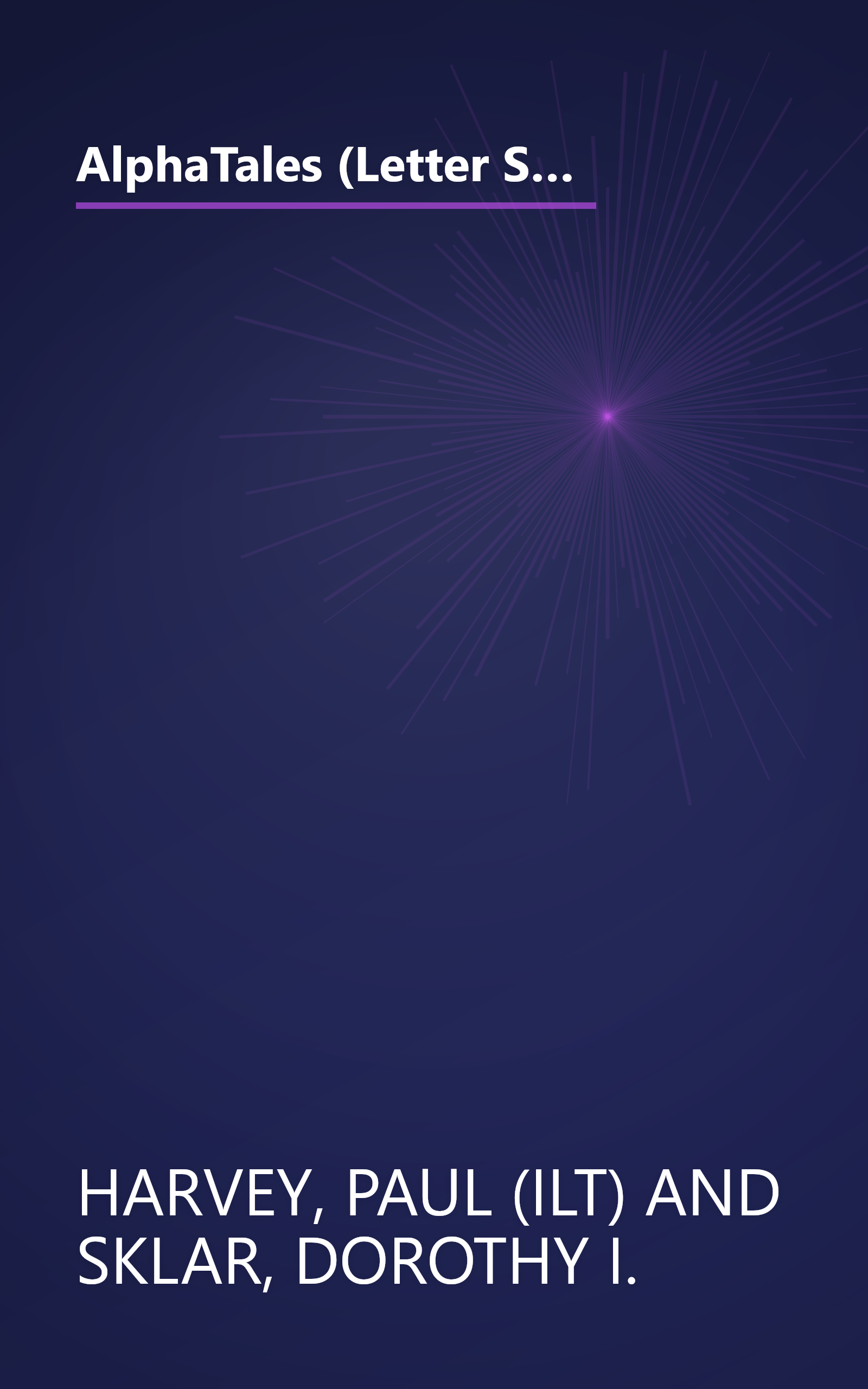 AlphaTales (Letter S: Seals Silly Sandwich): A Series of 26 Irresistible Animal Storybooks That Build Phonemic Awareness & Teach Each letter of the Alphabet book cover