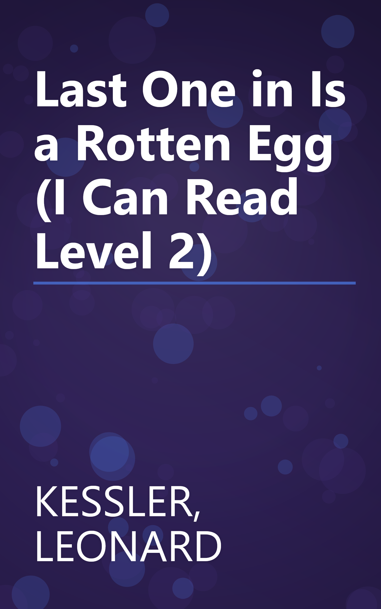 Last One in Is a Rotten Egg (I Can Read Level 2) book cover
