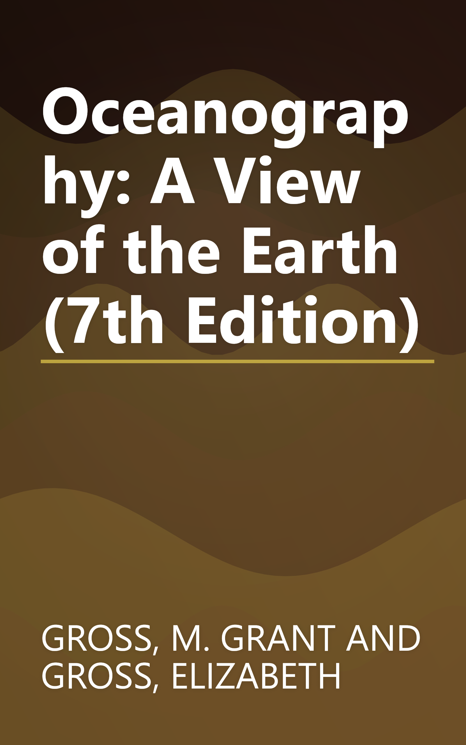 Oceanography: A View of the Earth (7th Edition) book cover
