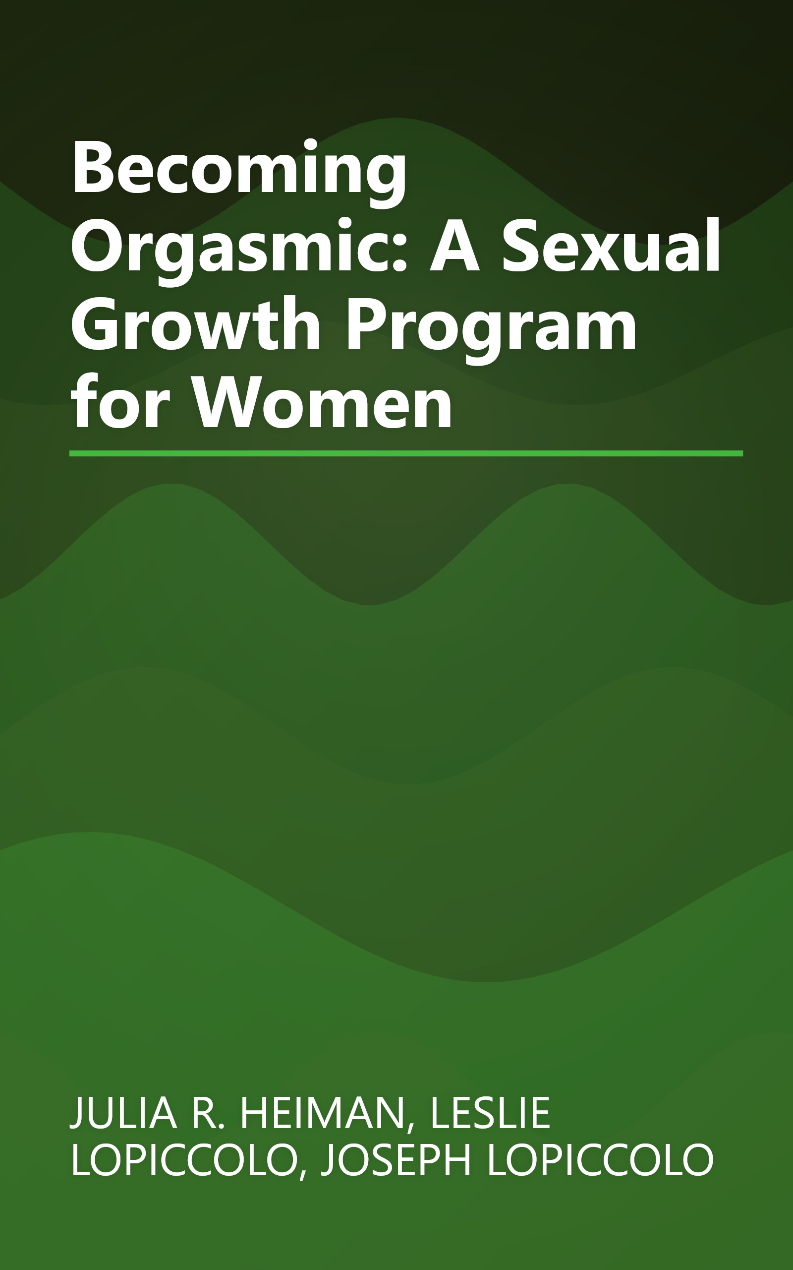 Becoming Orgasmic: A Sexual Growth Program for Women book cover
