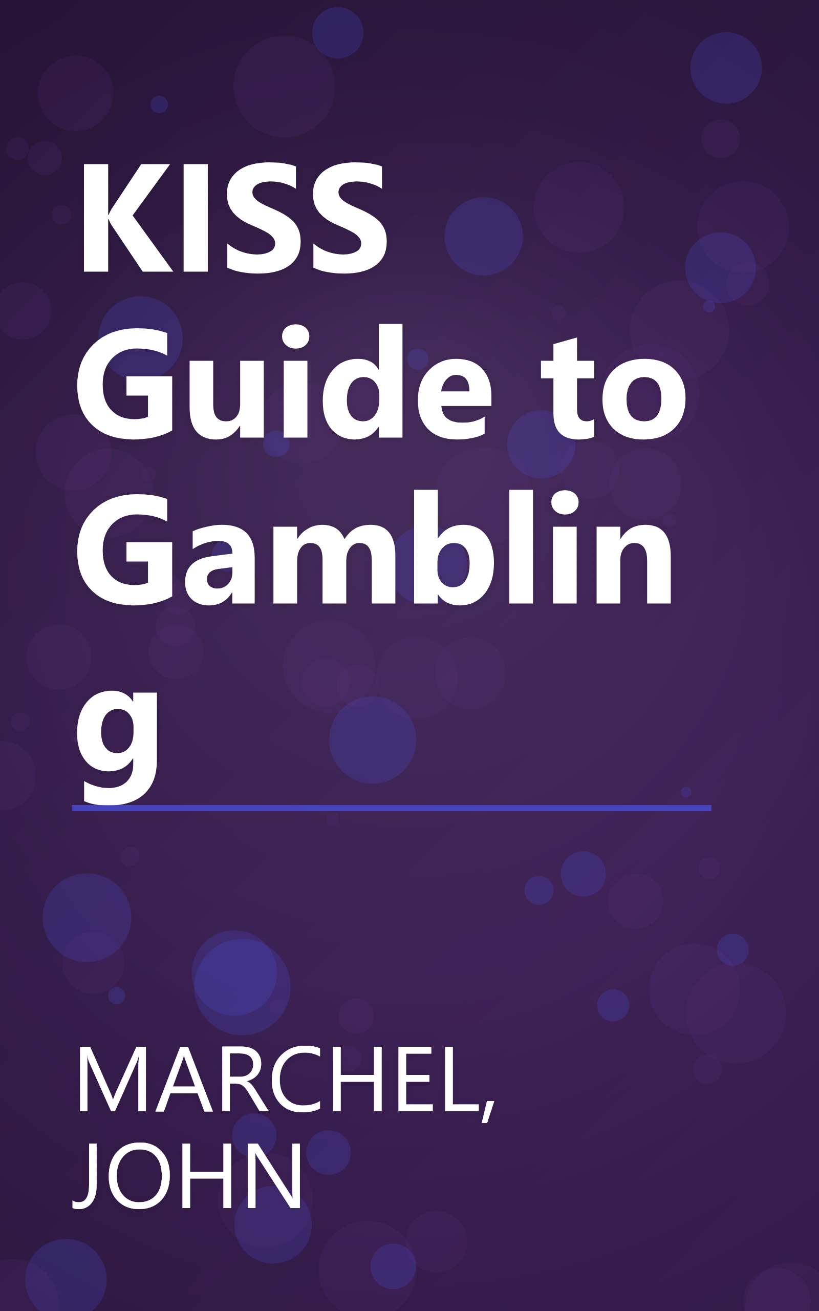 KISS Guide to Gambling book cover