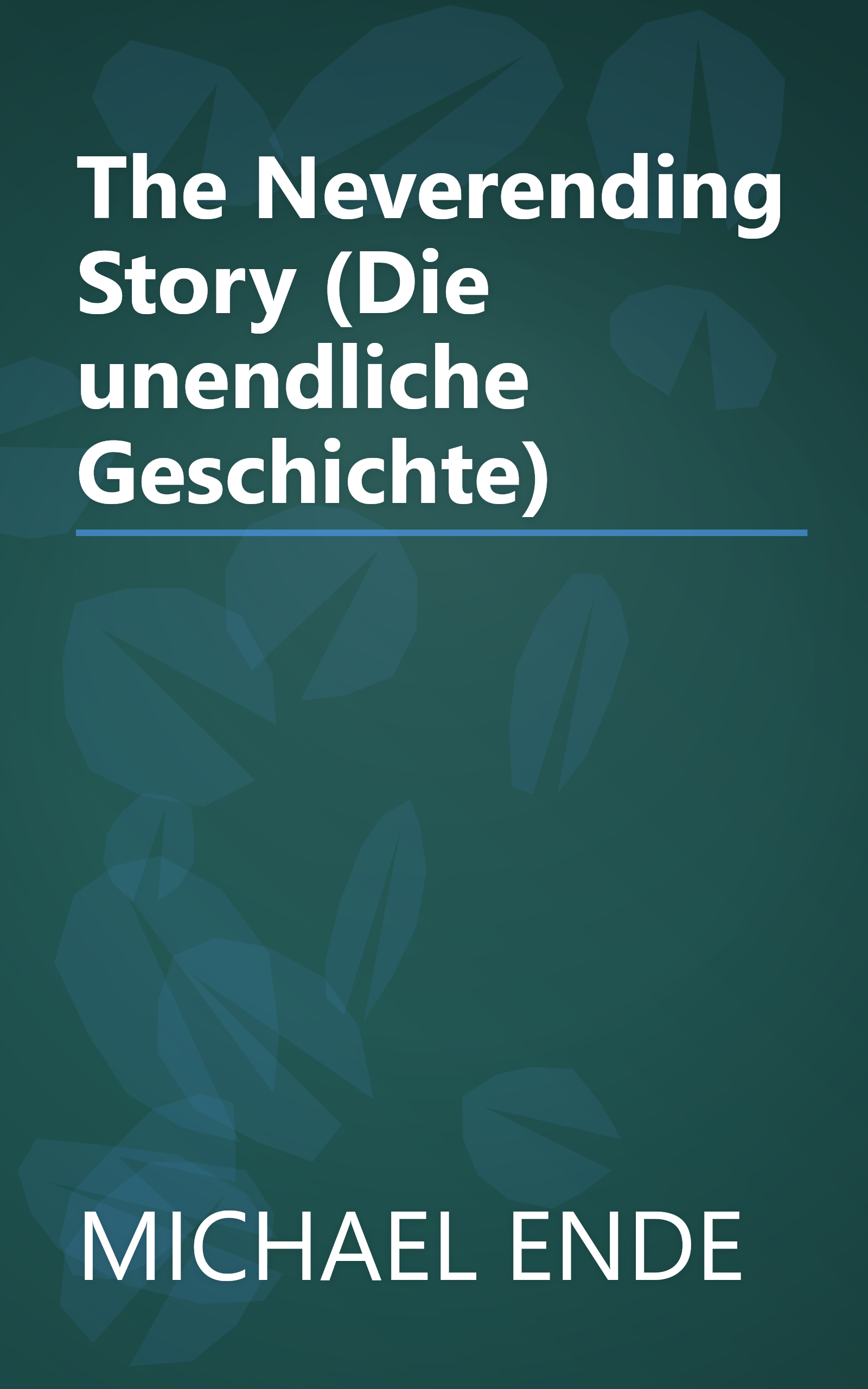 The Neverending Story (Die unendliche Geschichte) book cover
