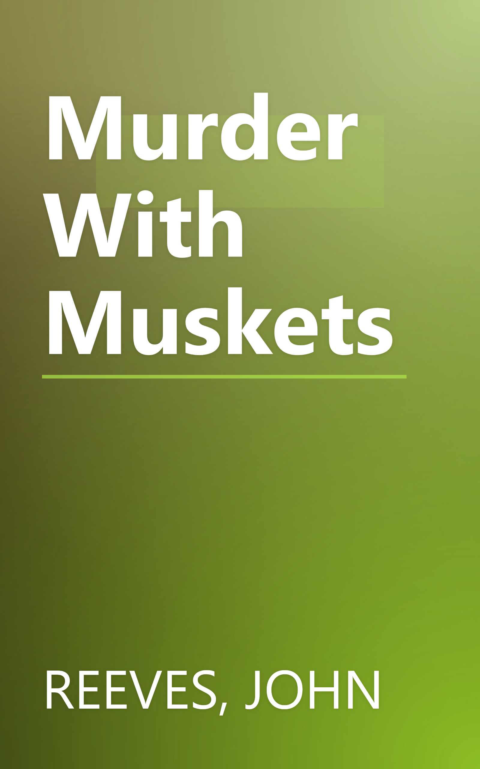 Murder With Muskets book cover