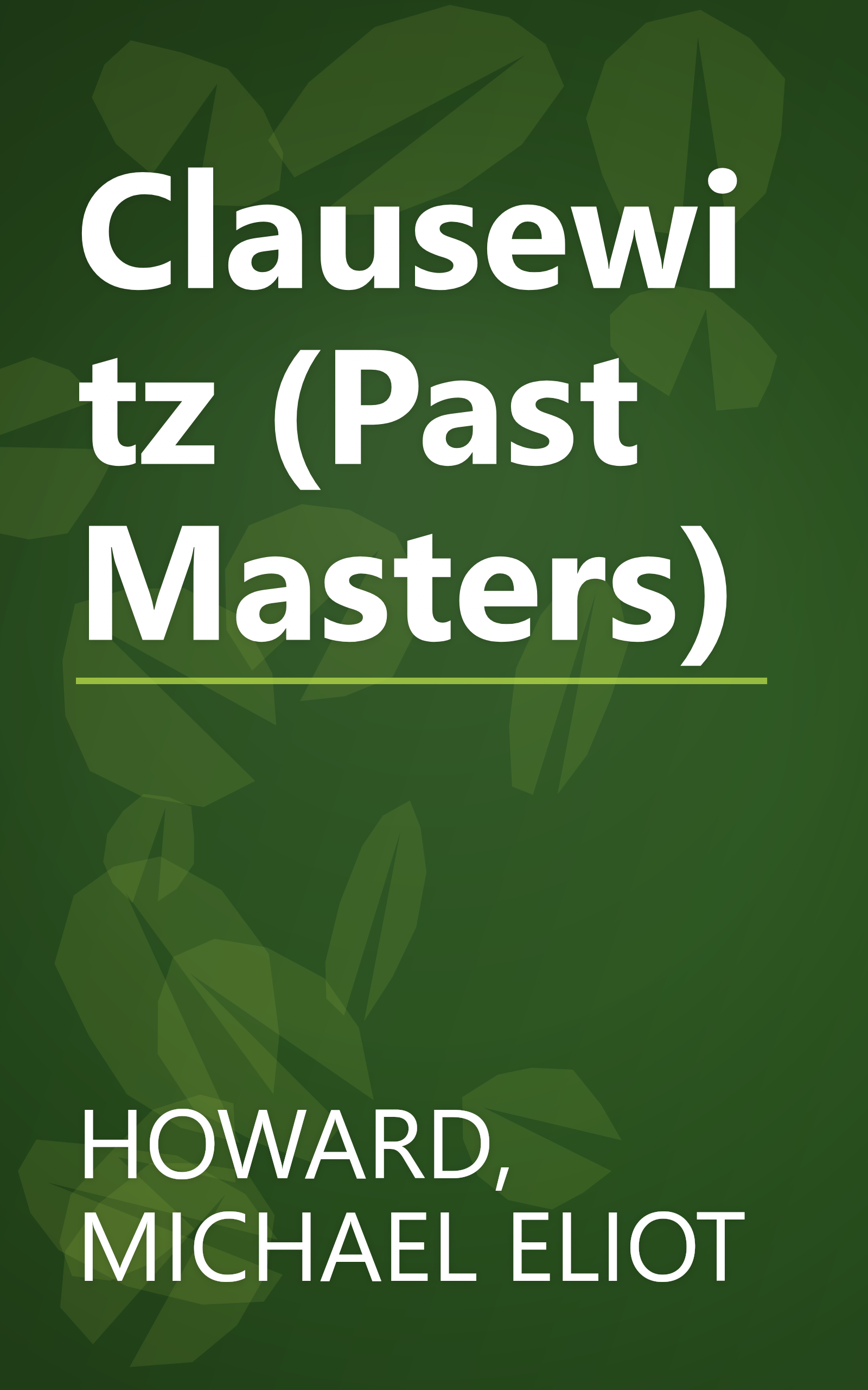 Clausewitz (Past Masters) book cover