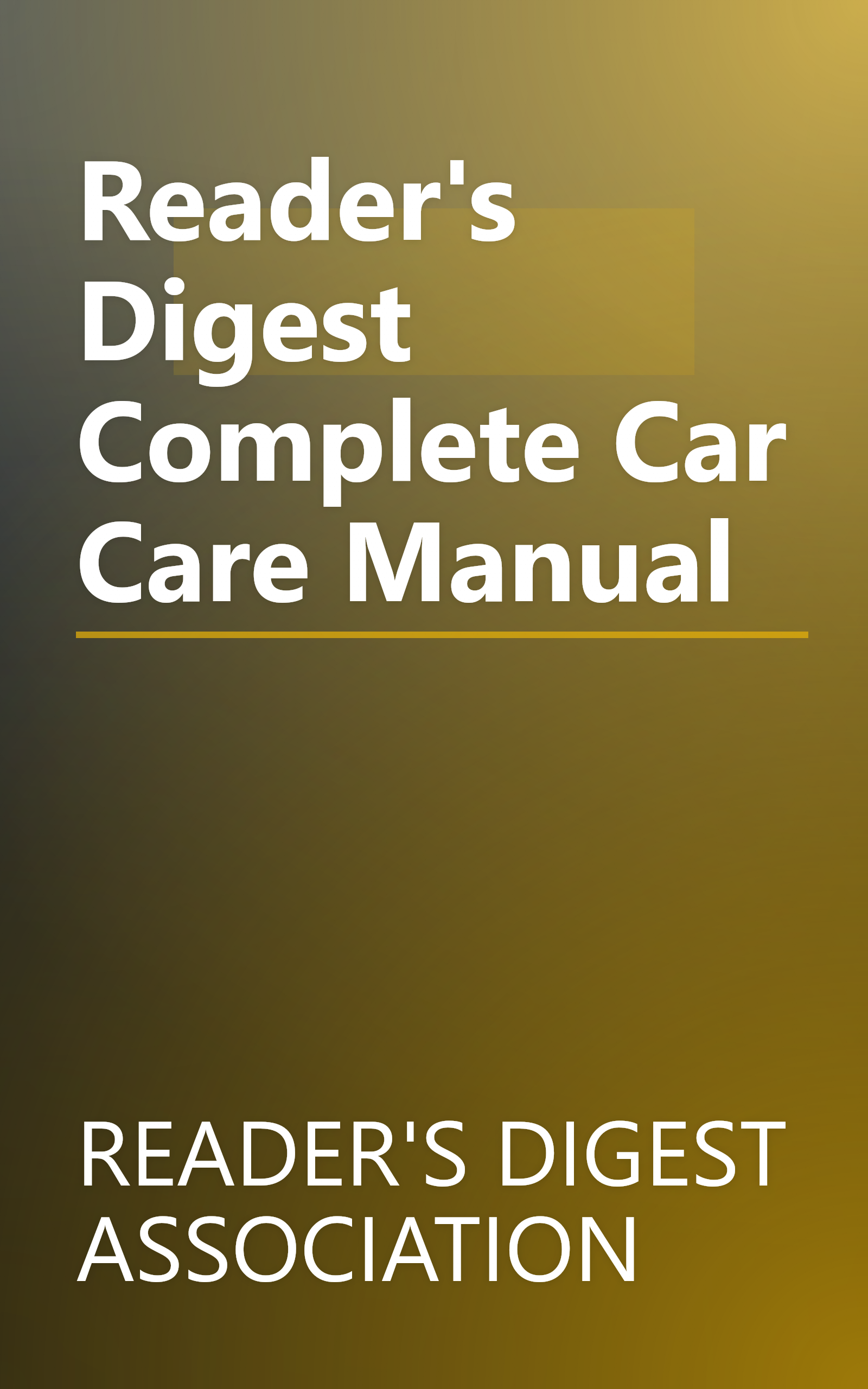 Reader's Digest Complete Car Care Manual book cover