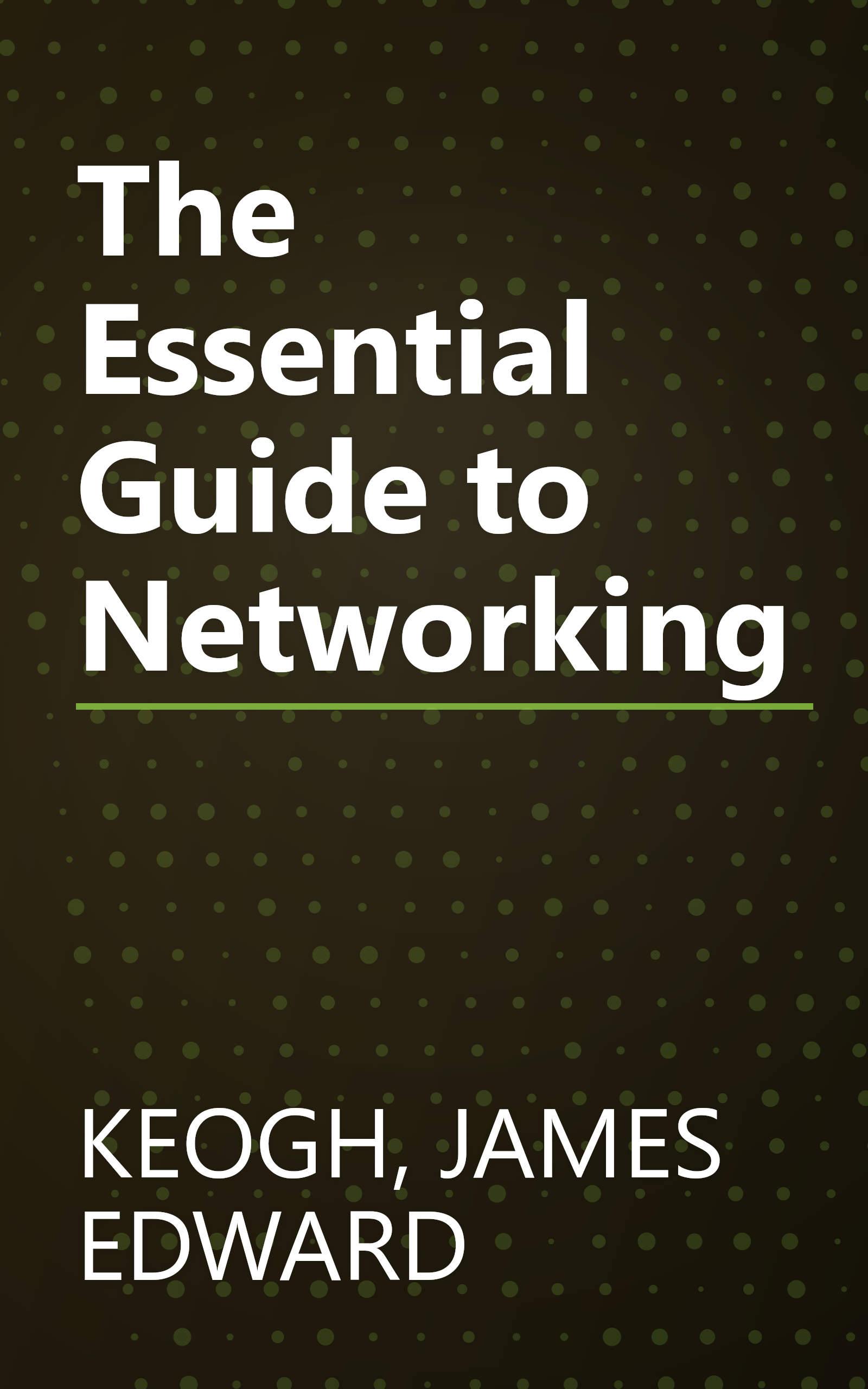 The Essential Guide to Networking book cover