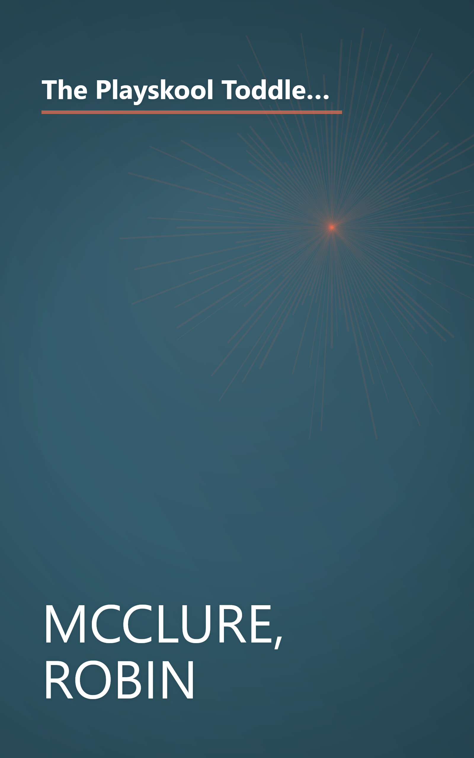 The Playskool Toddler's Busy Play Book: Over 500 Creative Games, Activities, Crafts and Recipes for Your Very Busy Toddler book cover