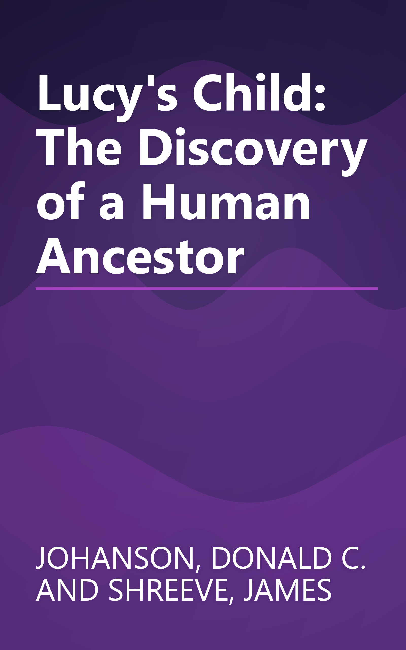 Lucy's Child: The Discovery of a Human Ancestor book cover