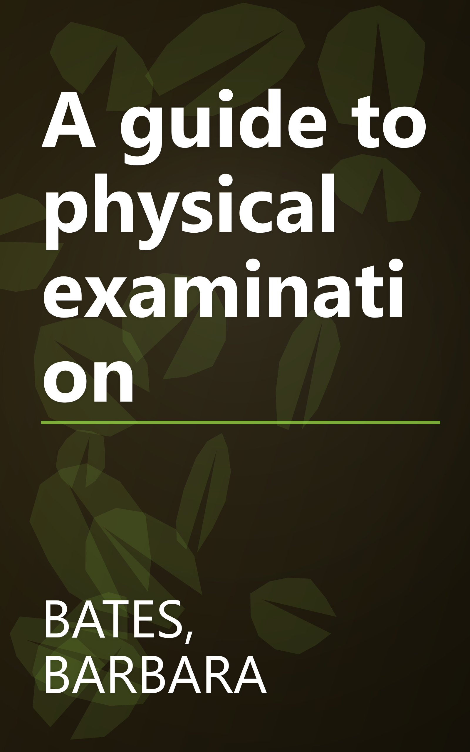 A guide to physical examination book cover