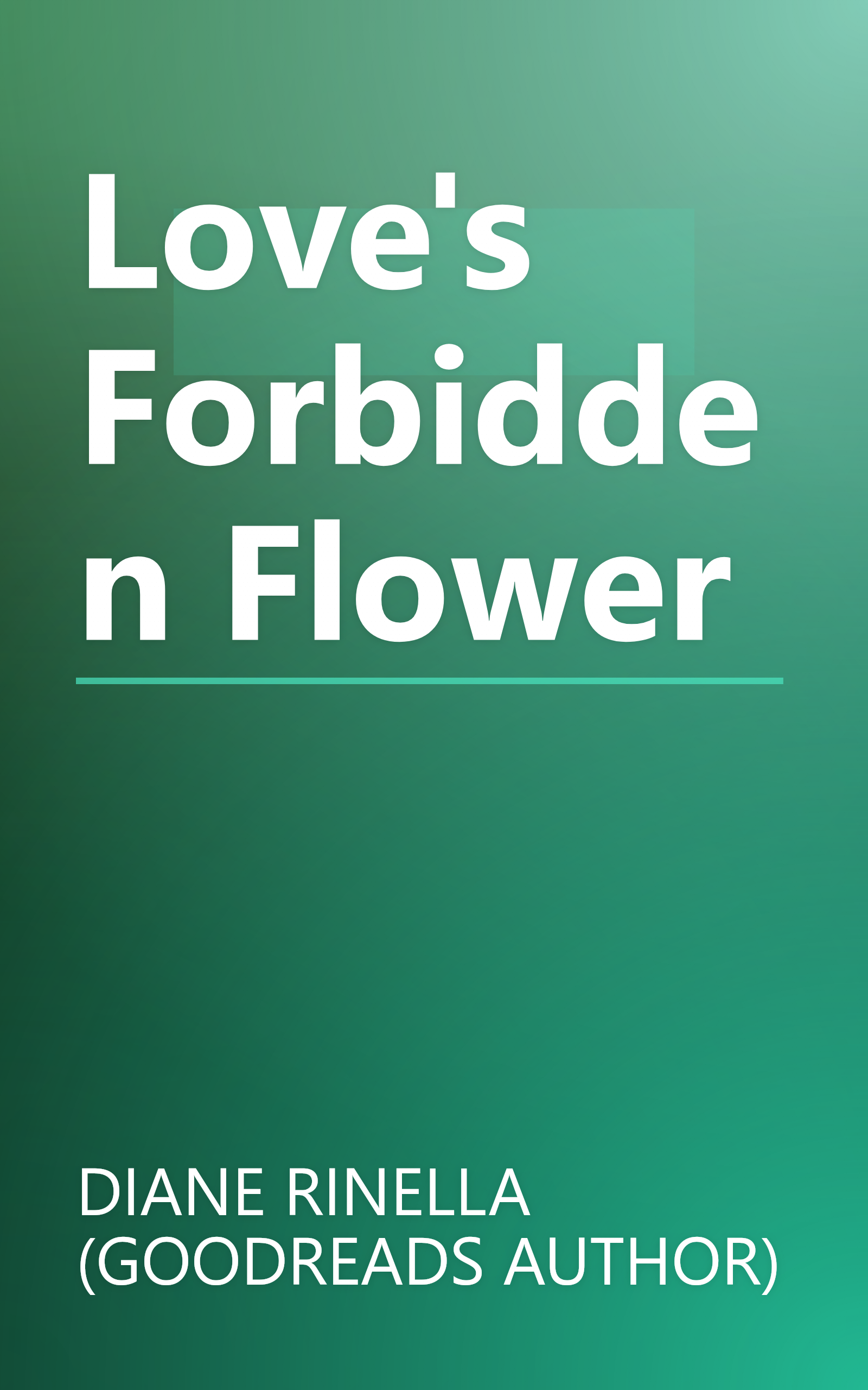 Love's Forbidden Flower book cover