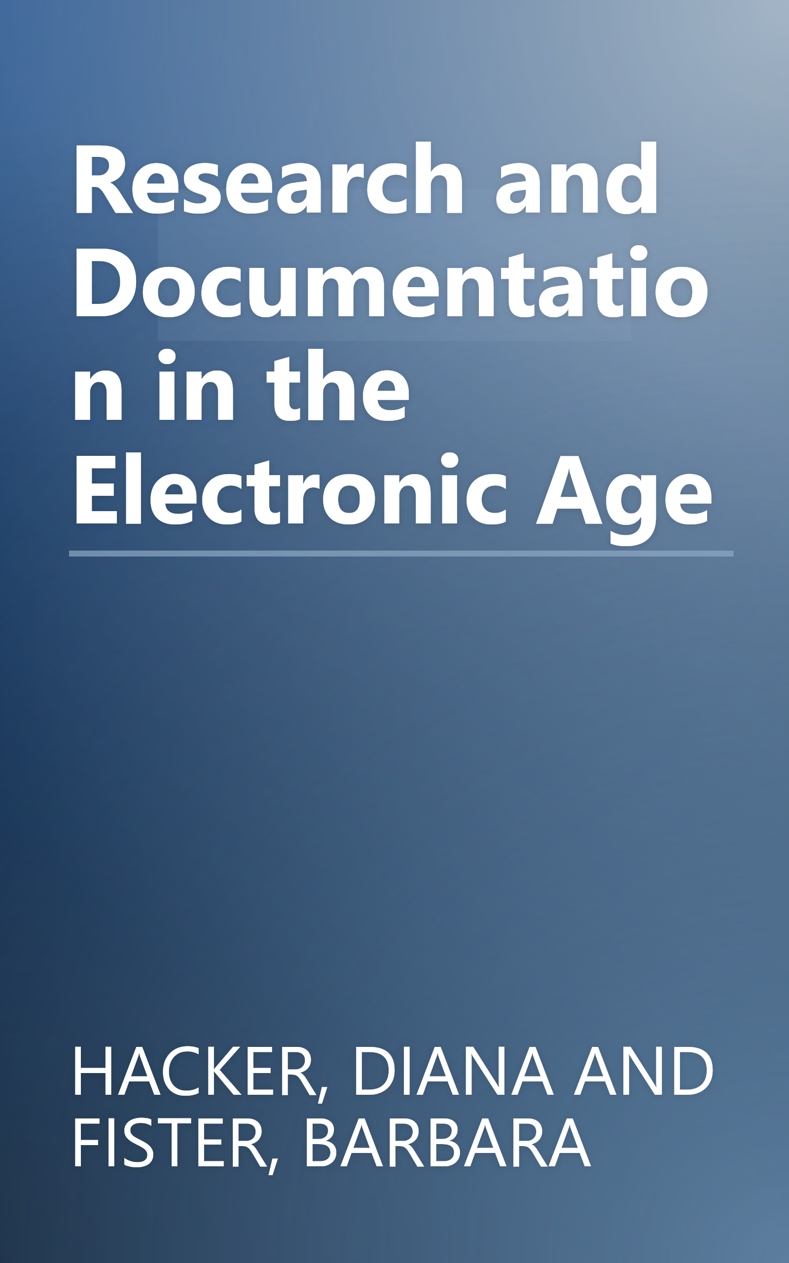Research and Documentation in the Electronic Age book cover