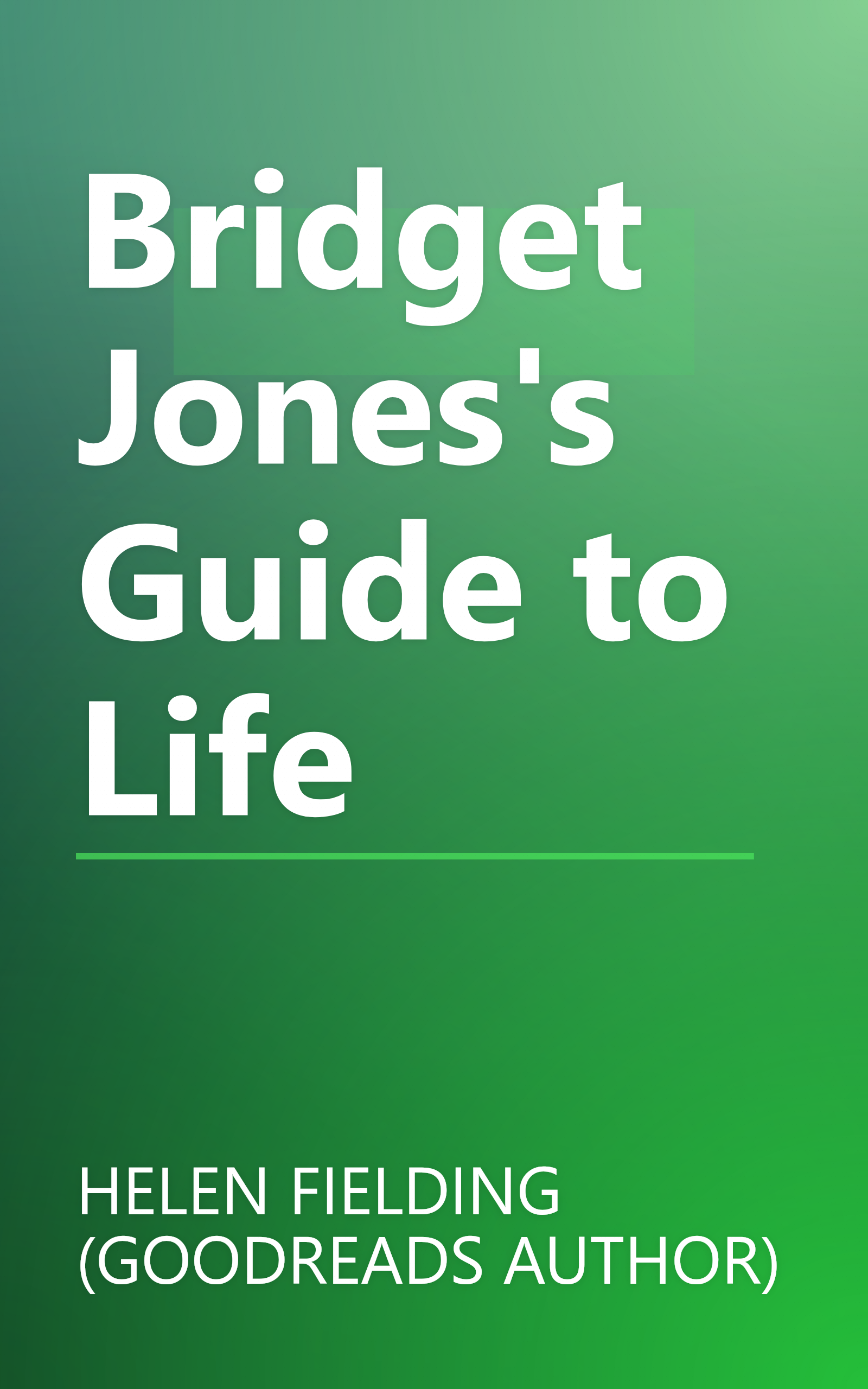 Bridget Jones's Guide to Life book cover