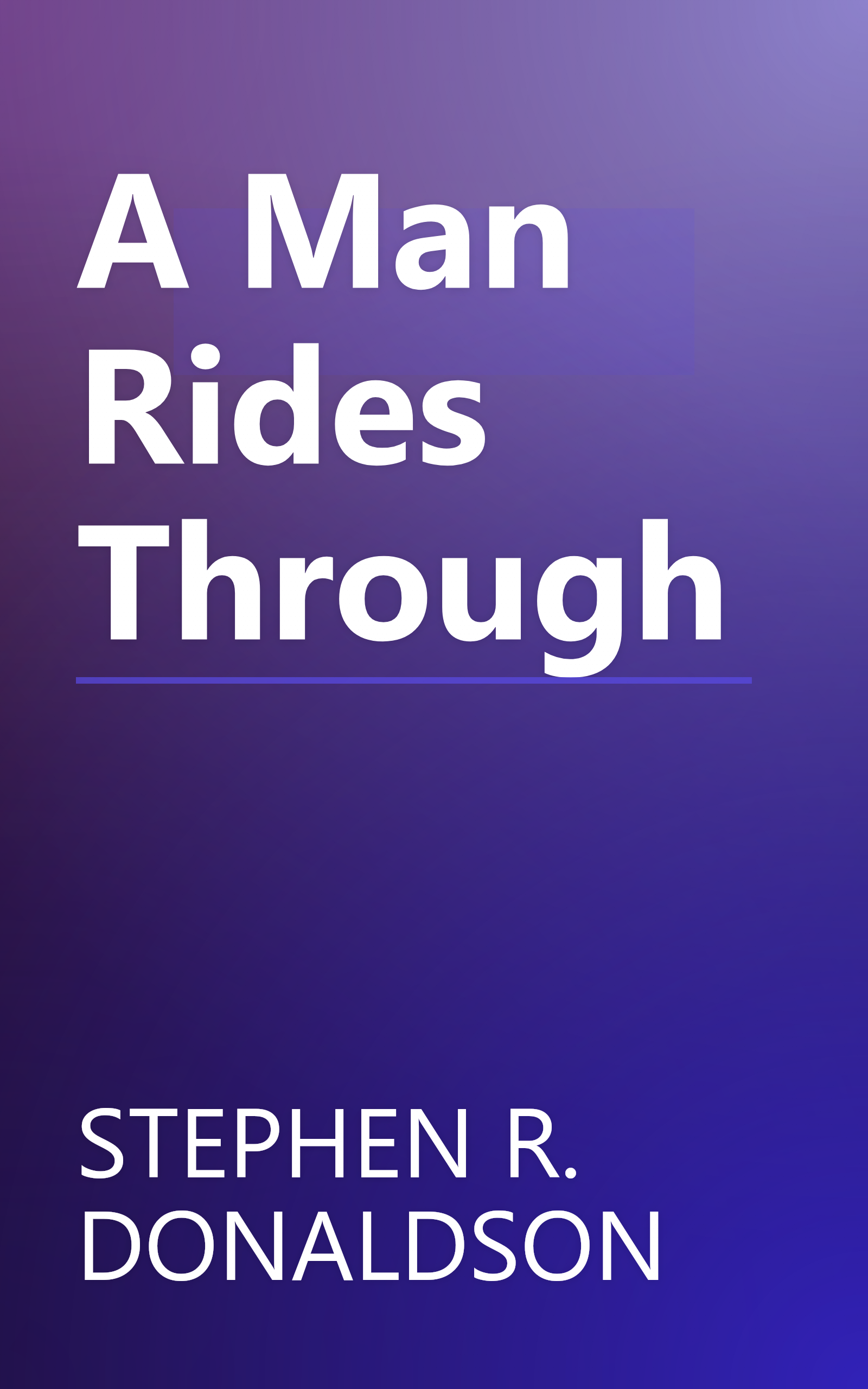 A Man Rides Through book cover