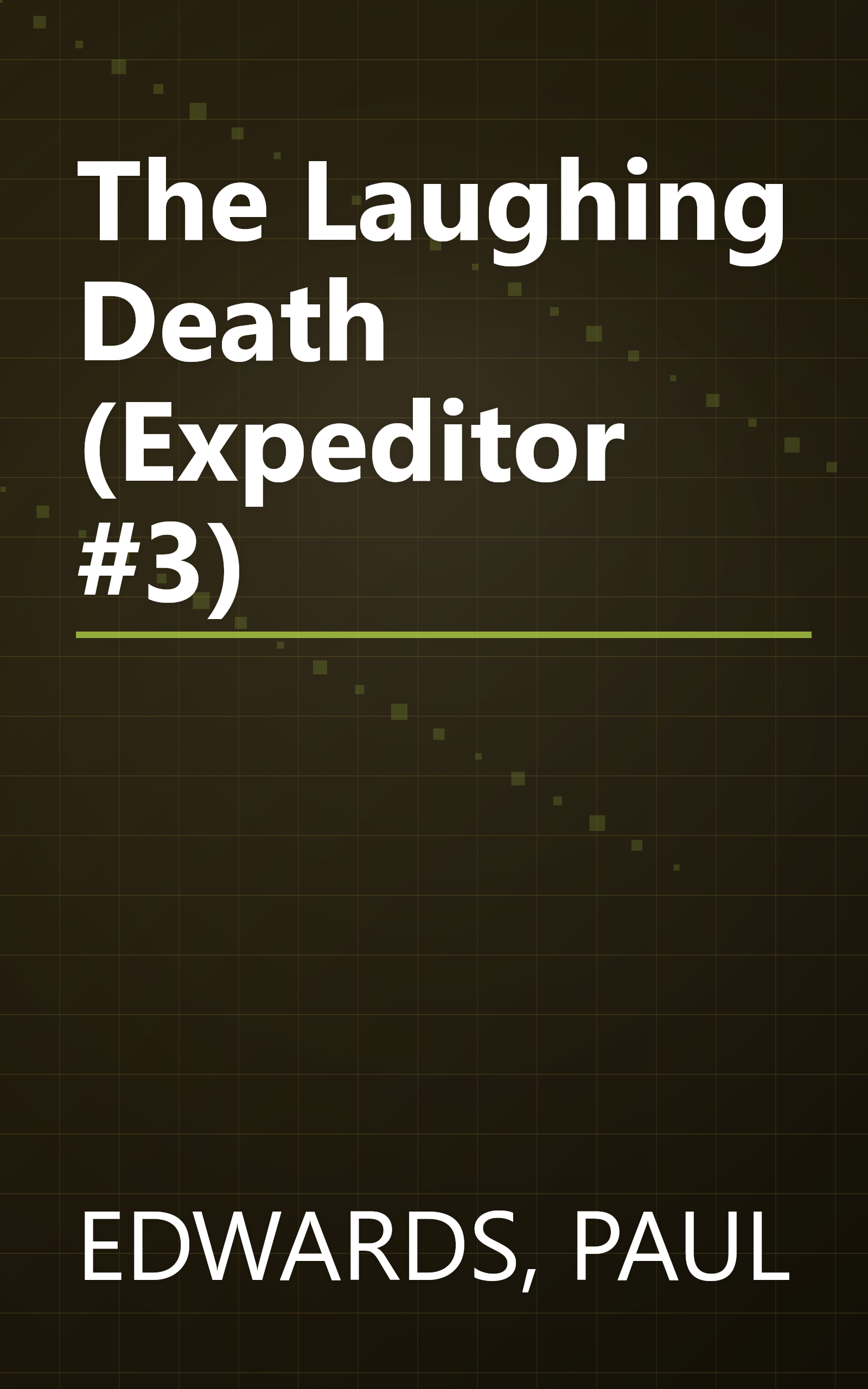 The Laughing Death (Expeditor #3) book cover