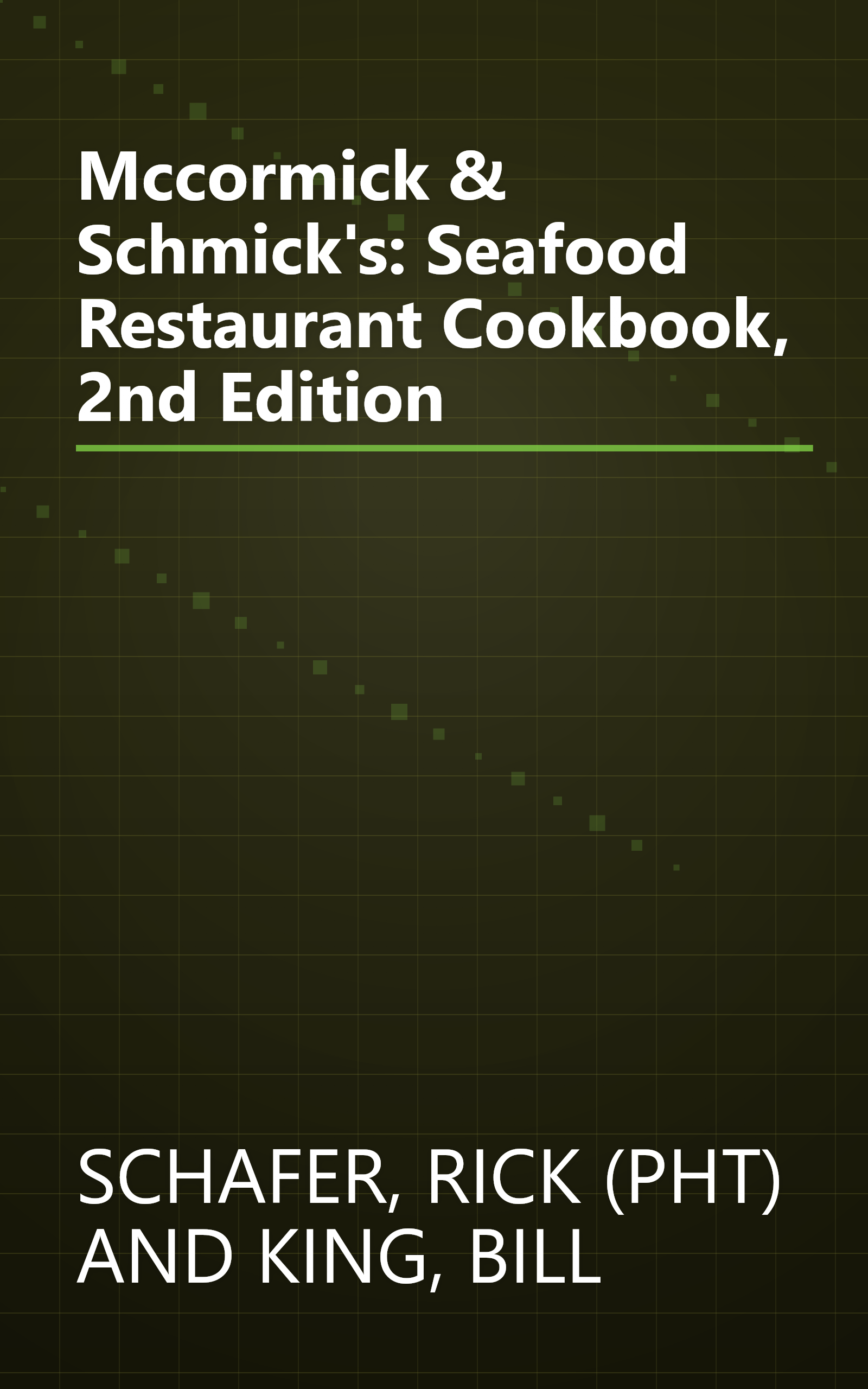 Mccormick & Schmick's: Seafood Restaurant Cookbook, 2nd Edition book cover