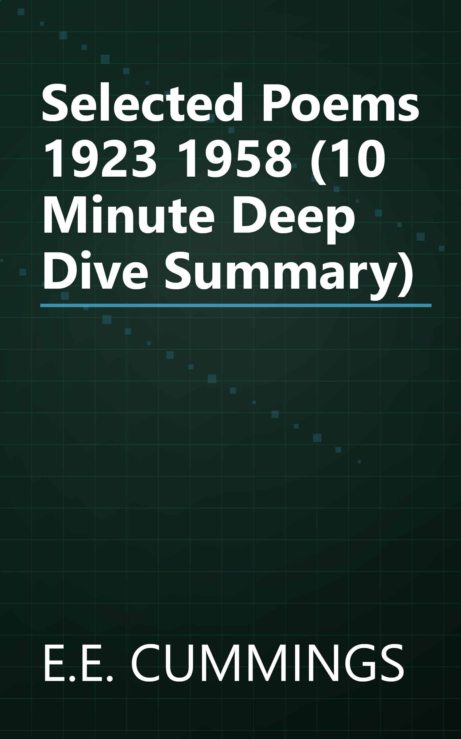 Selected Poems  1923 1958 (10 Minute   Deep Dive Summary) book cover