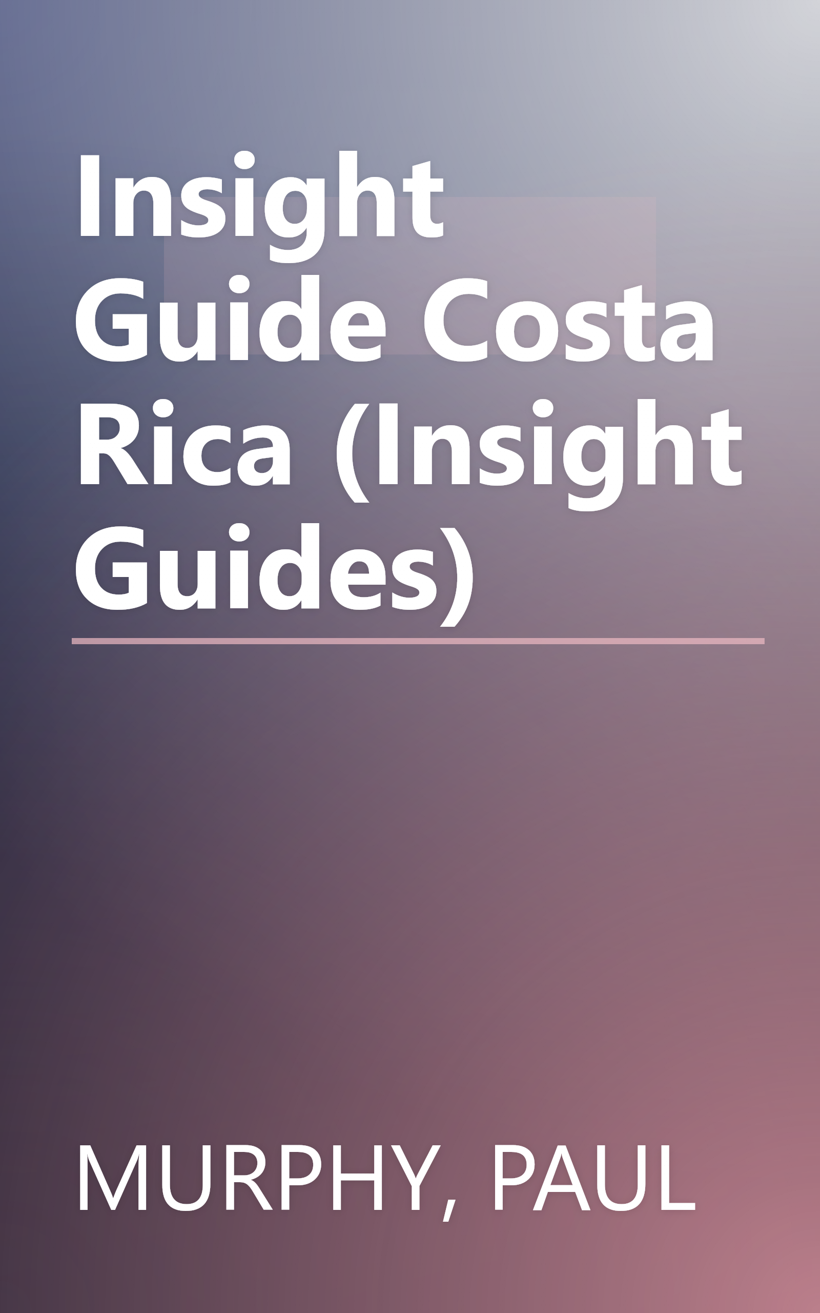 Insight Guide Costa Rica (Insight Guides) book cover
