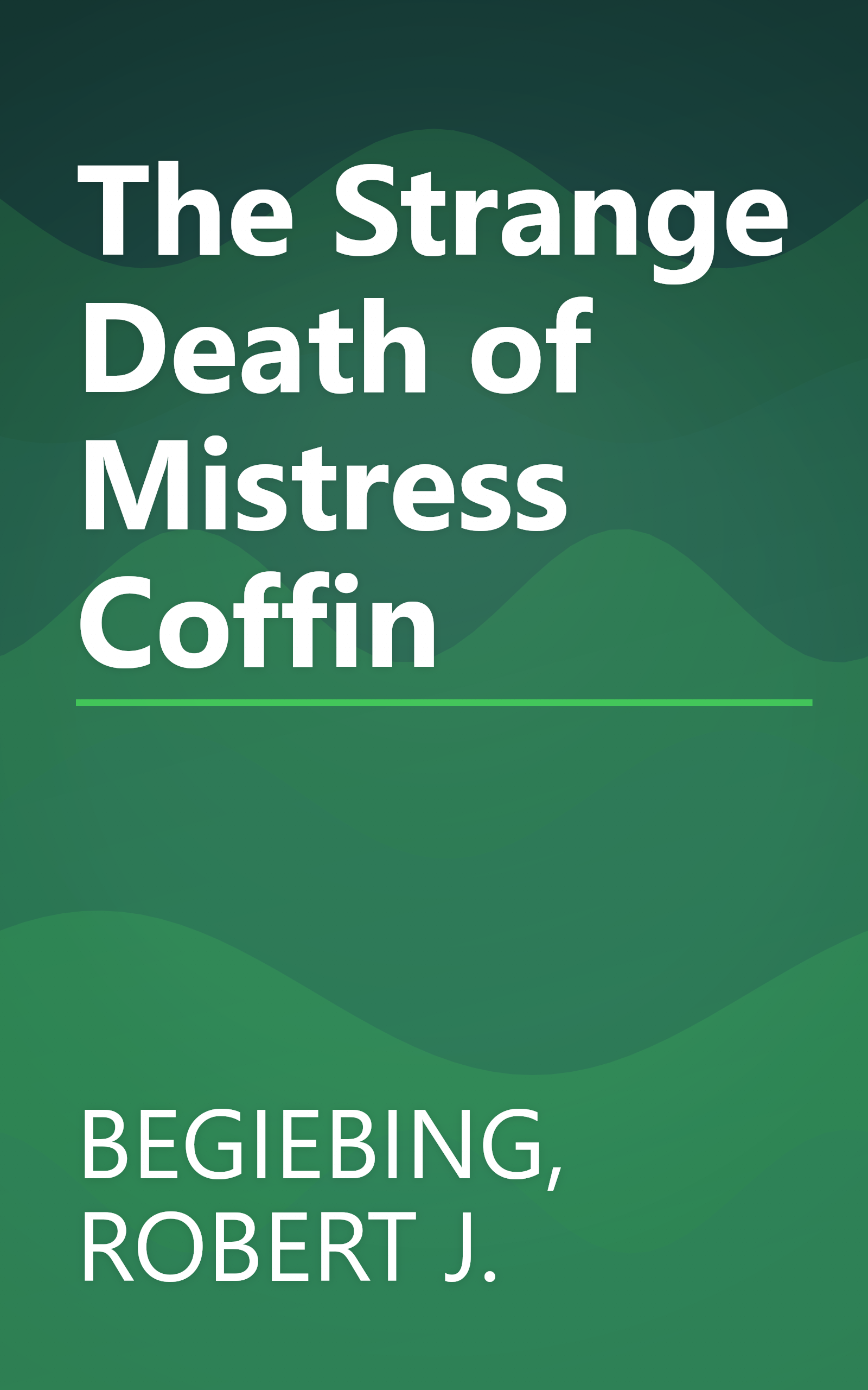 The Strange Death of Mistress Coffin book cover