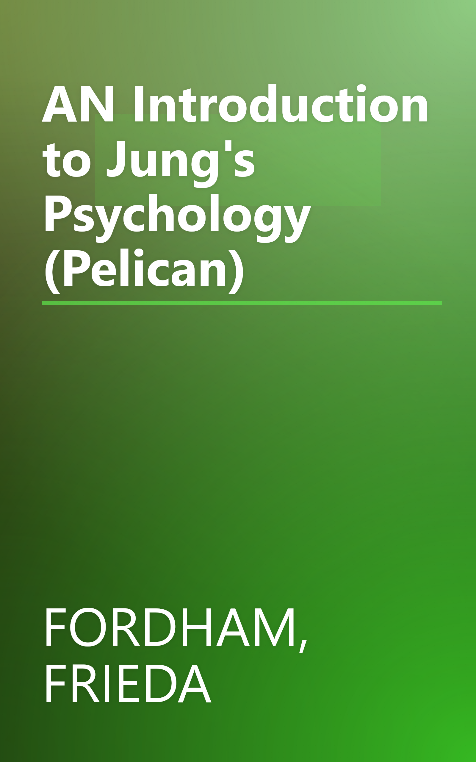 AN Introduction to Jung's Psychology (Pelican) book cover
