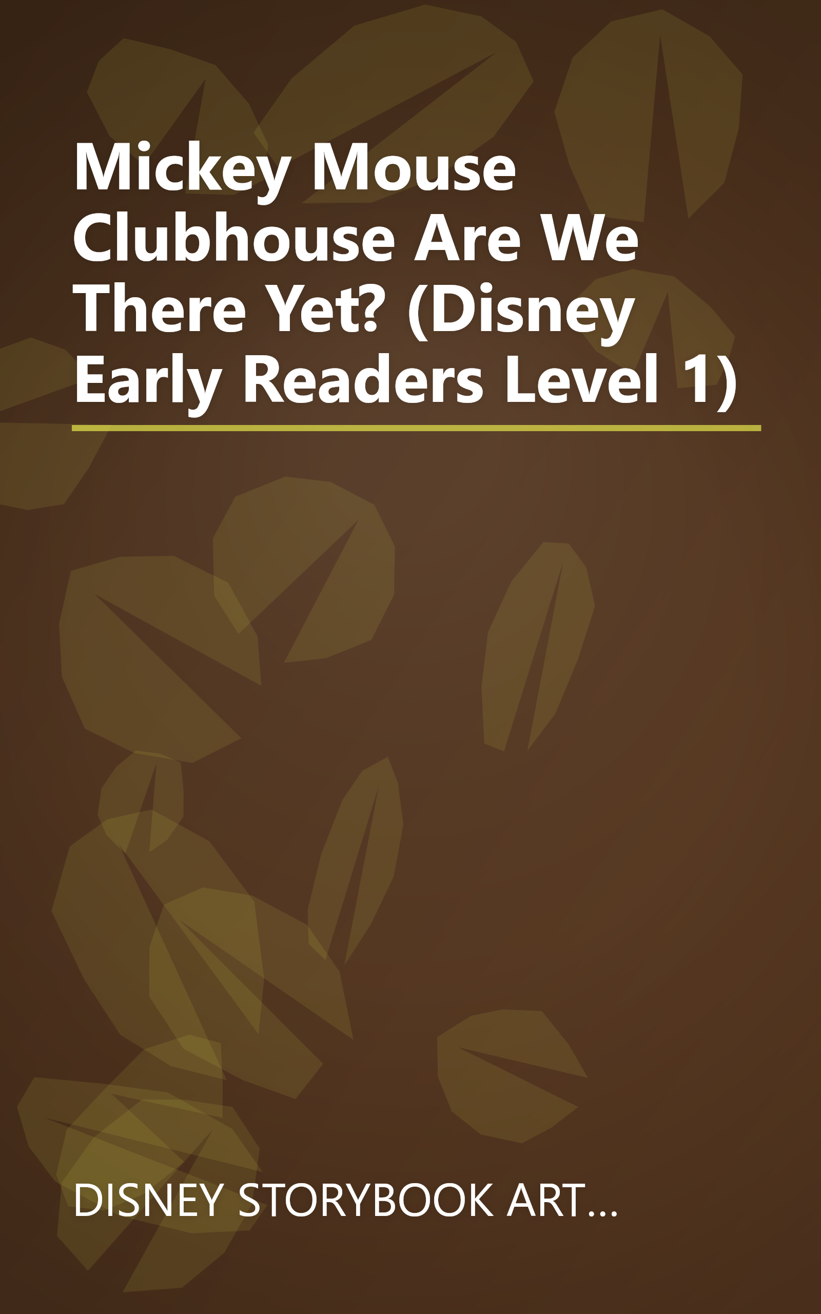 Mickey Mouse Clubhouse Are We There Yet? (Disney Early Readers Level 1) book cover