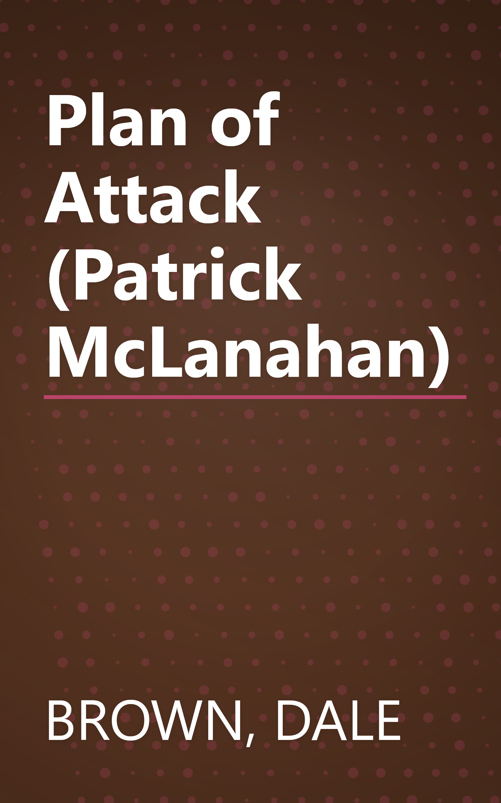 Plan of Attack (Patrick McLanahan) book cover