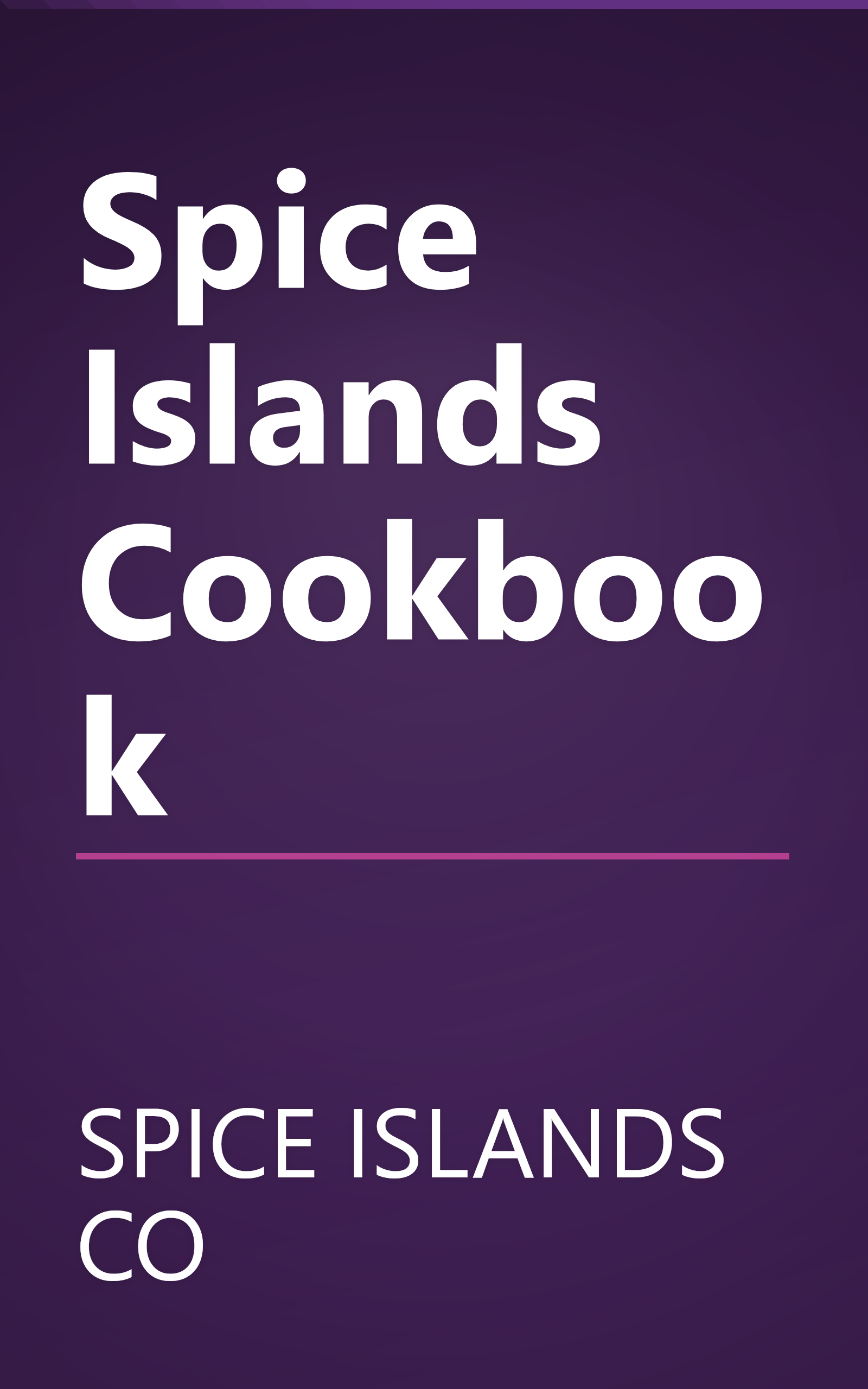 Spice Islands Cookbook book cover