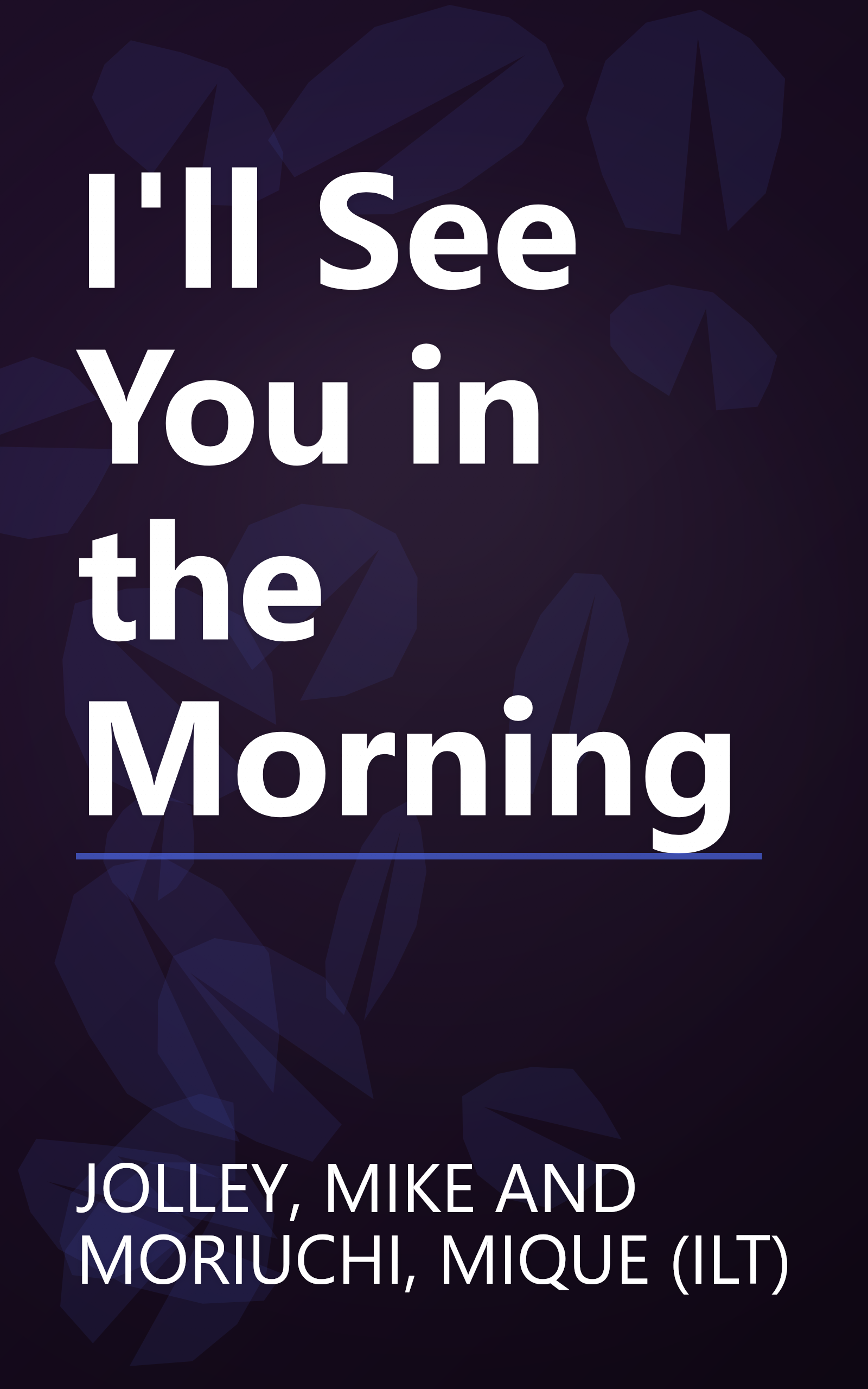 I'll See You in the Morning book cover