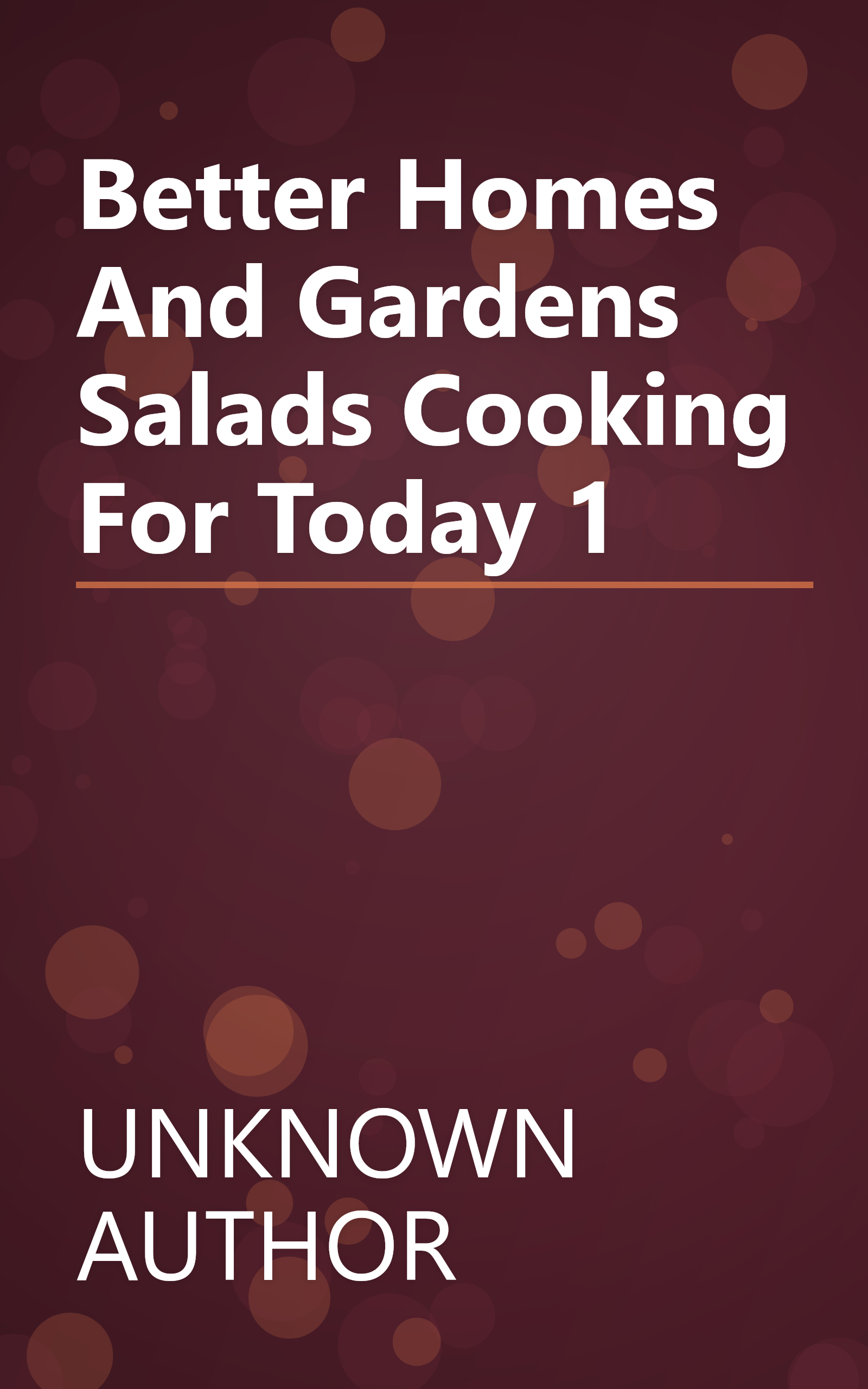 Better Homes And Gardens  Salads  Cooking For Today  1 book cover