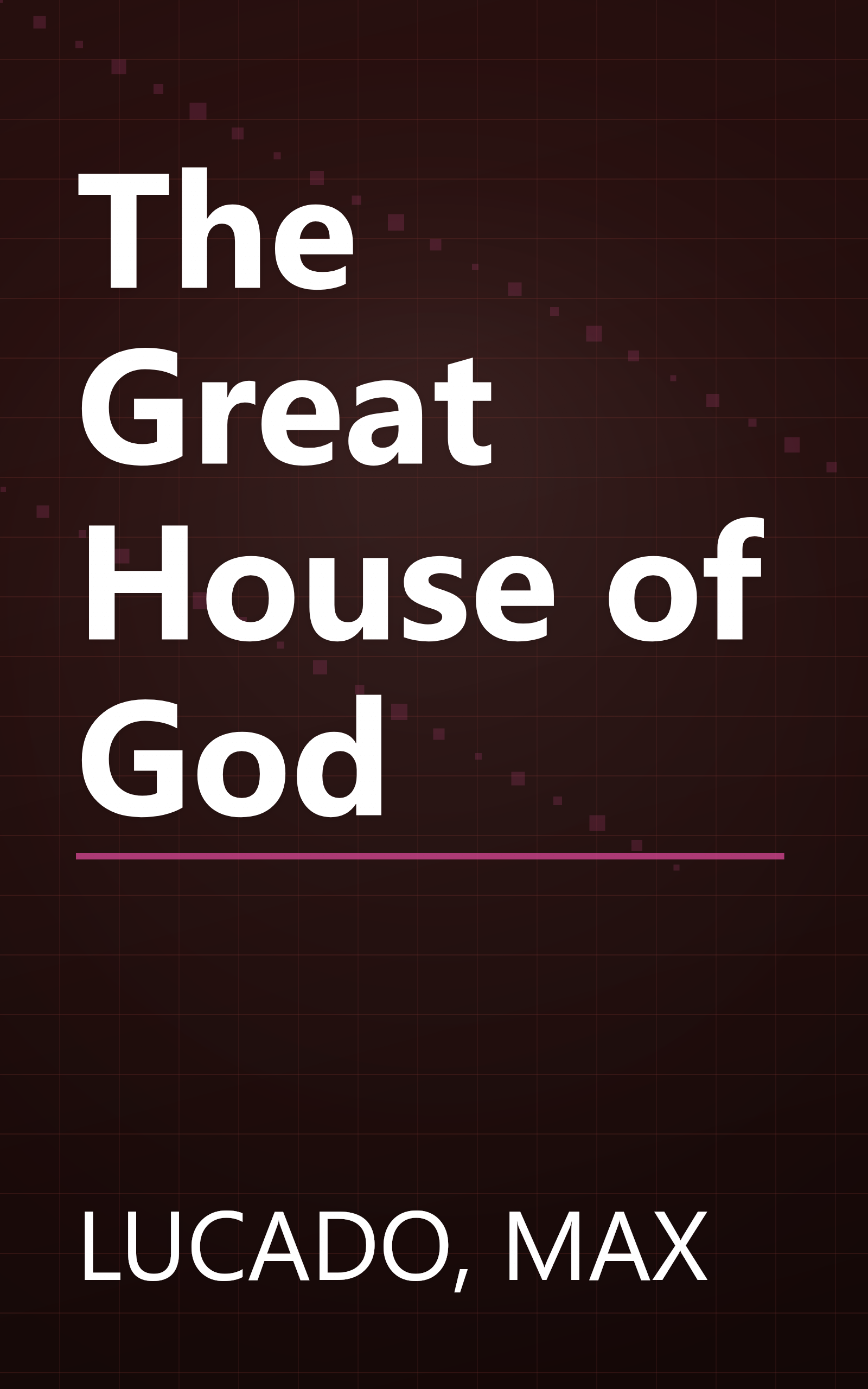 The Great House of God book cover