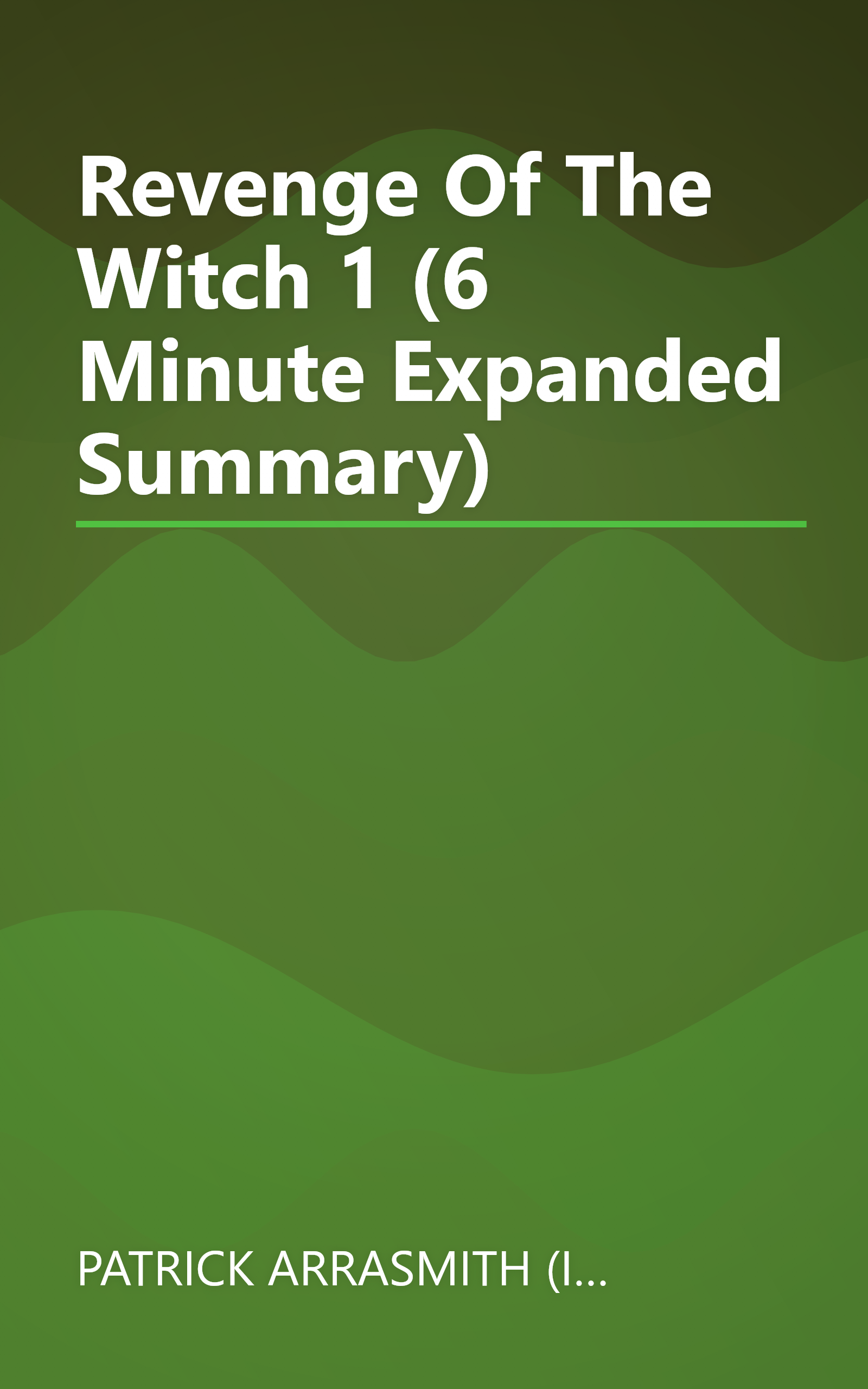 Revenge Of The Witch 1 (6 Minute   Expanded Summary) book cover