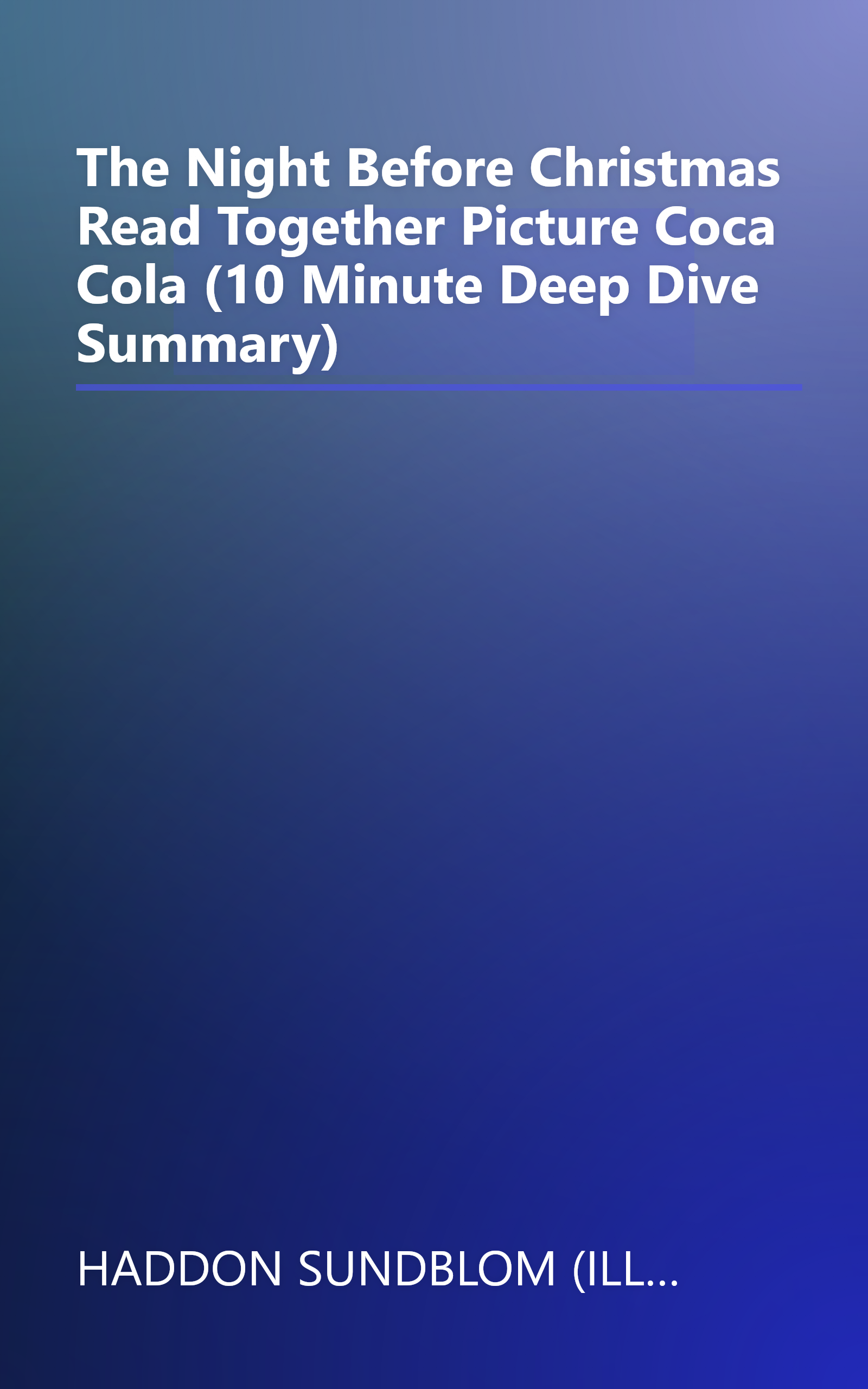 The Night Before Christmas  Read Together Picture  Coca Cola  (10 Minute   Deep Dive Summary) book cover