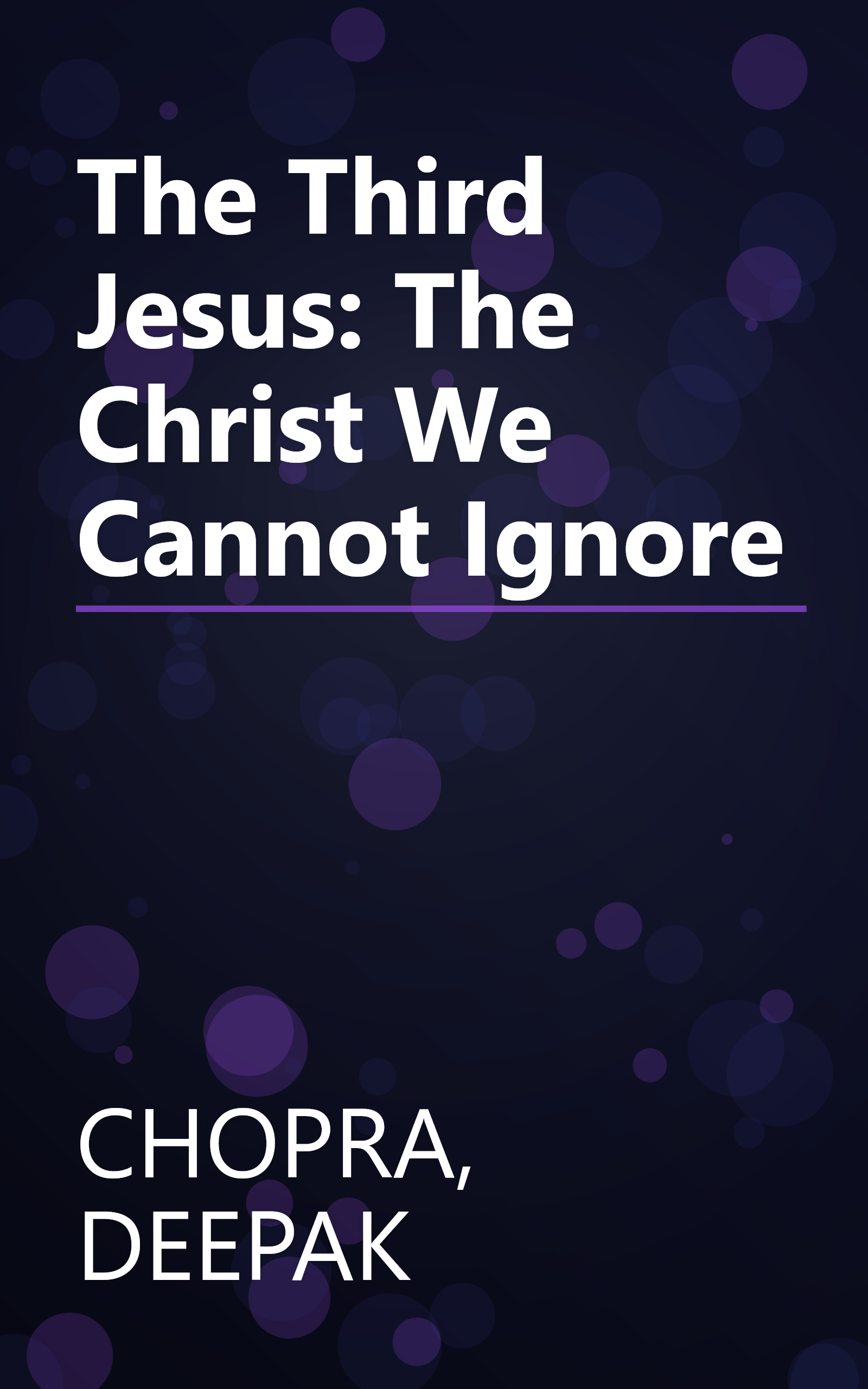 The Third Jesus: The Christ We Cannot Ignore book cover