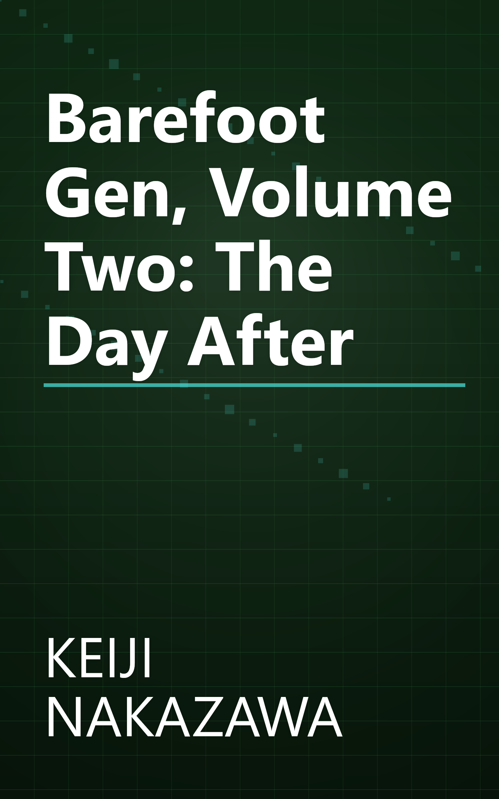 Barefoot Gen, Volume Two: The Day After book cover