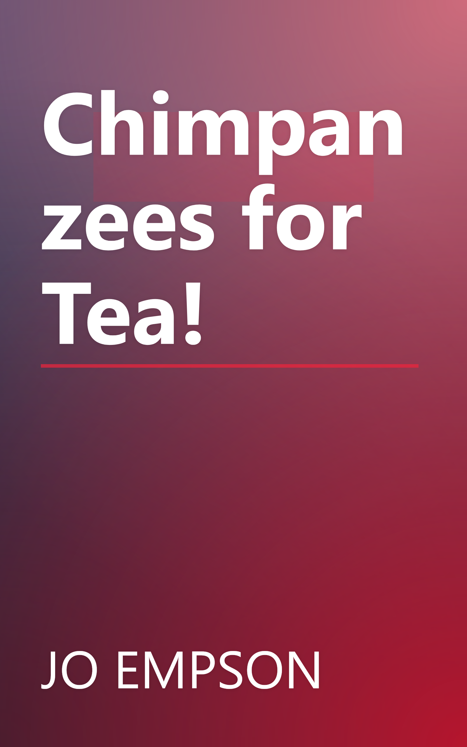 Chimpanzees for Tea! book cover