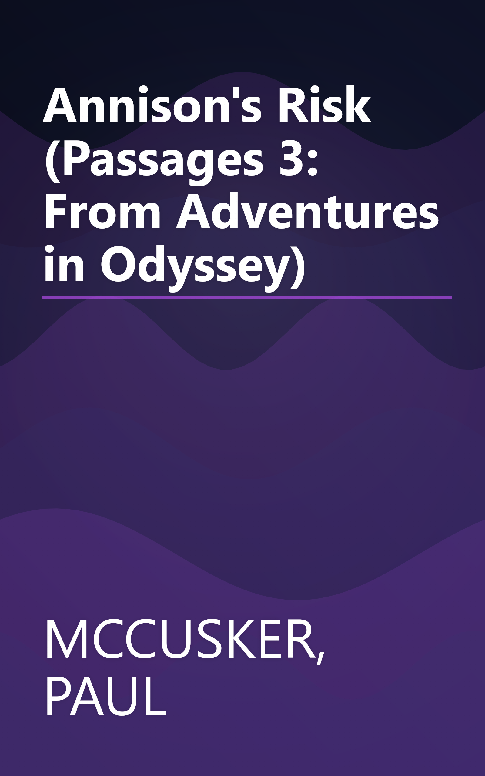 Annison's Risk (Passages 3: From Adventures in Odyssey) book cover