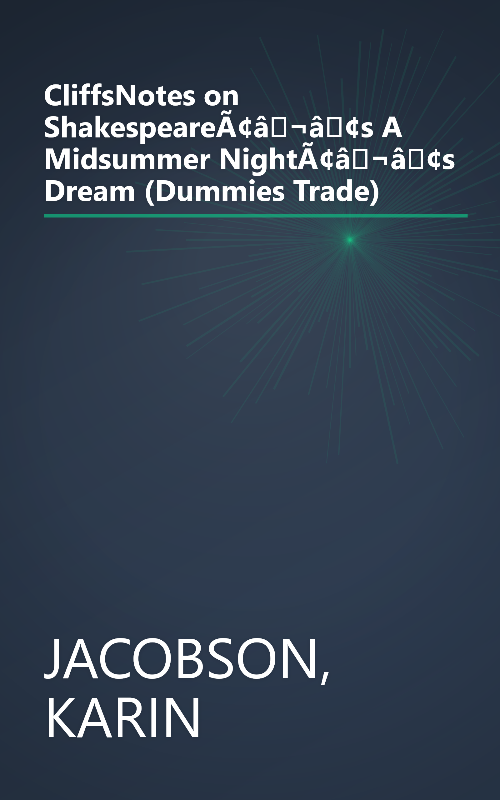 CliffsNotes on ShakespeareÃ¢â¬â¢s A Midsummer NightÃ¢â¬â¢s Dream (Dummies Trade) book cover