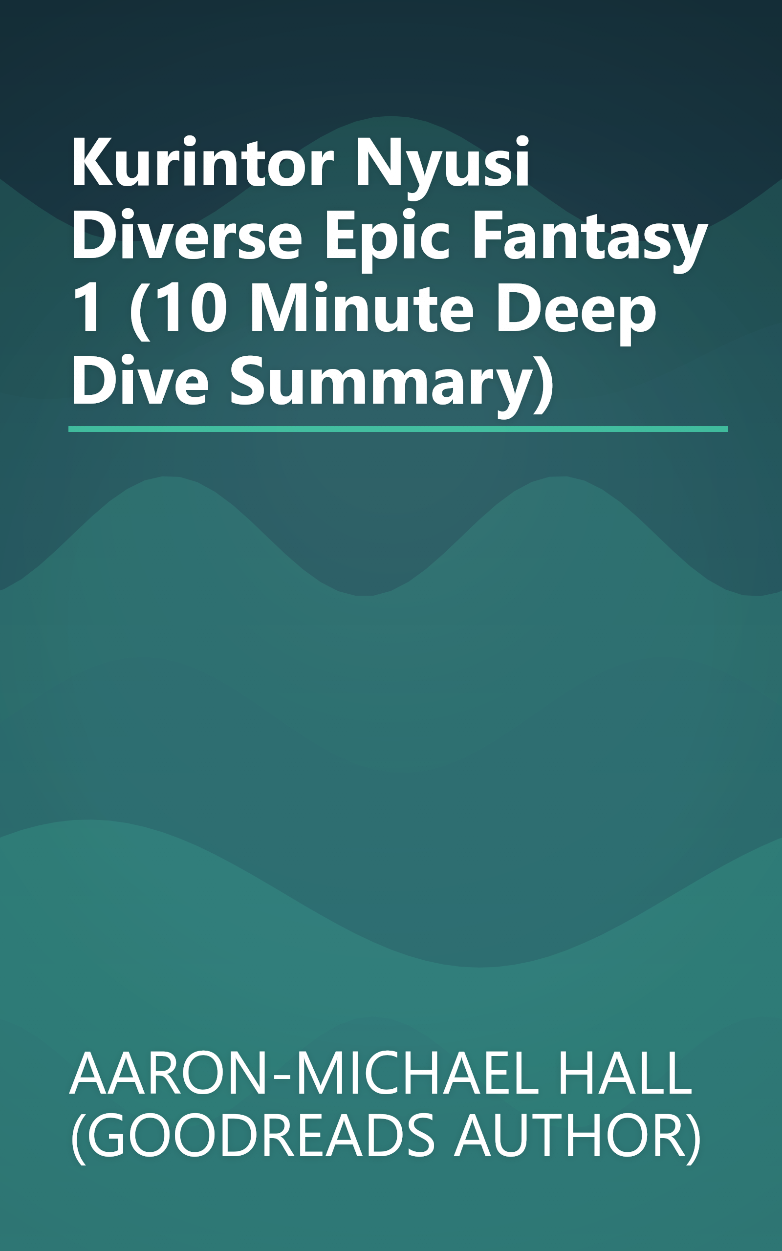 Kurintor Nyusi  Diverse Epic Fantasy 1 (10 Minute   Deep Dive Summary) book cover