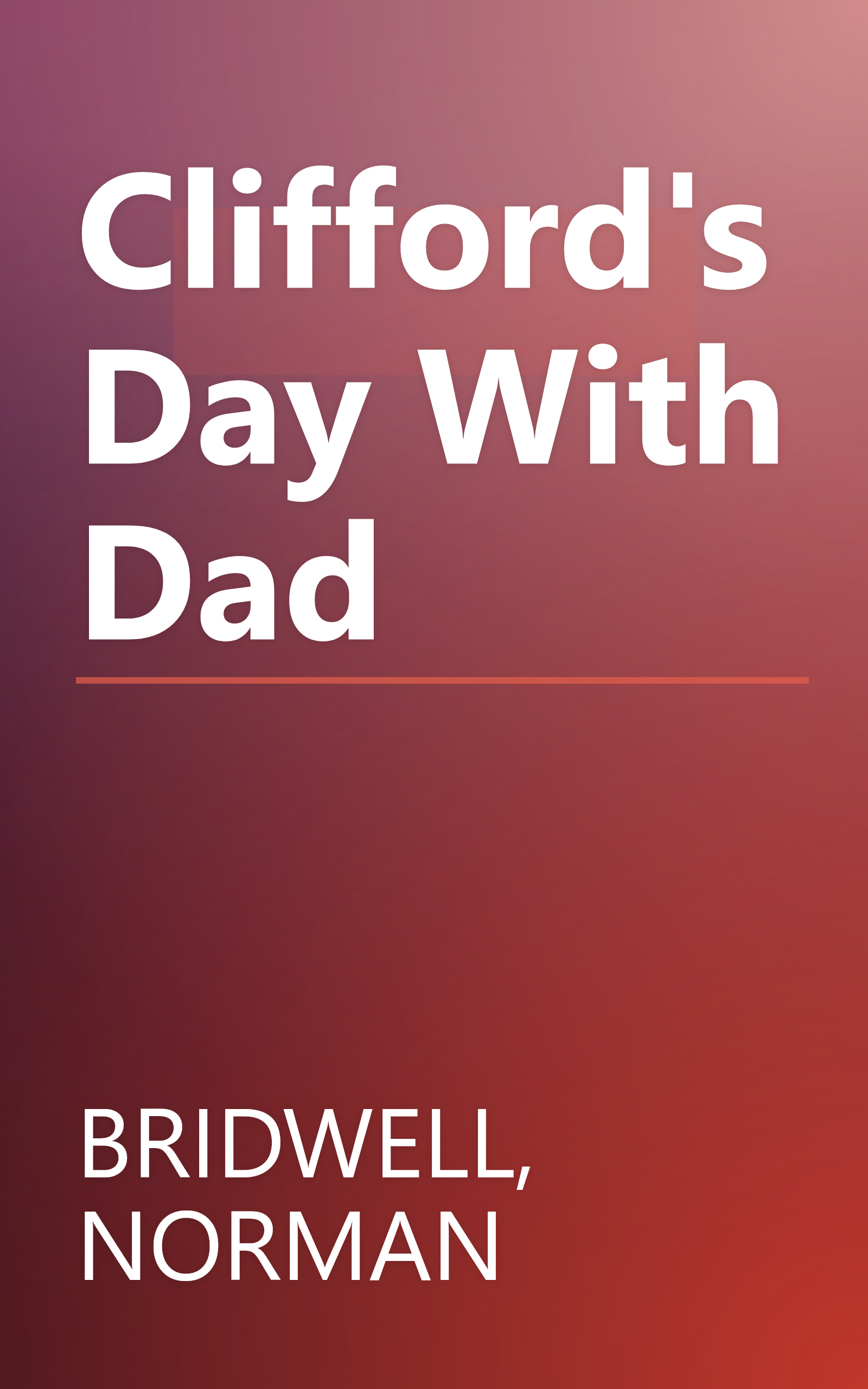 Clifford's Day With Dad book cover