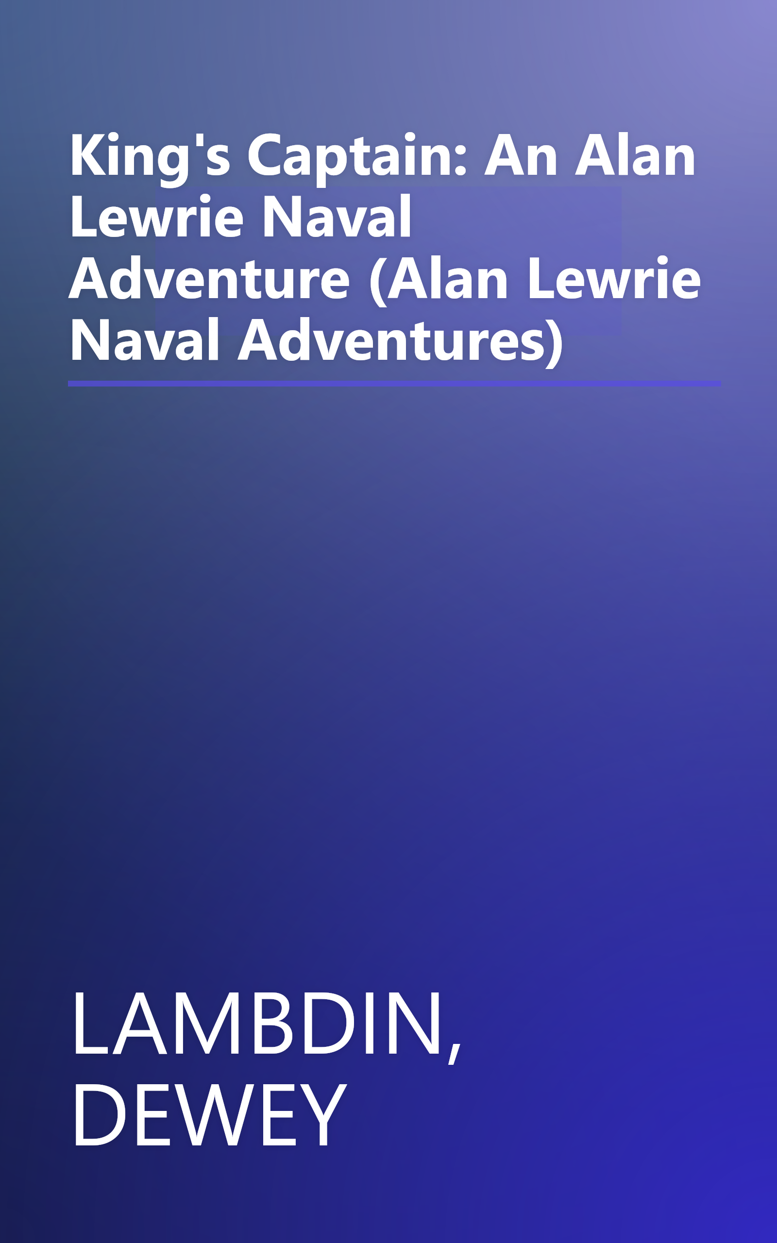 King's Captain: An Alan Lewrie Naval Adventure (Alan Lewrie Naval Adventures) book cover