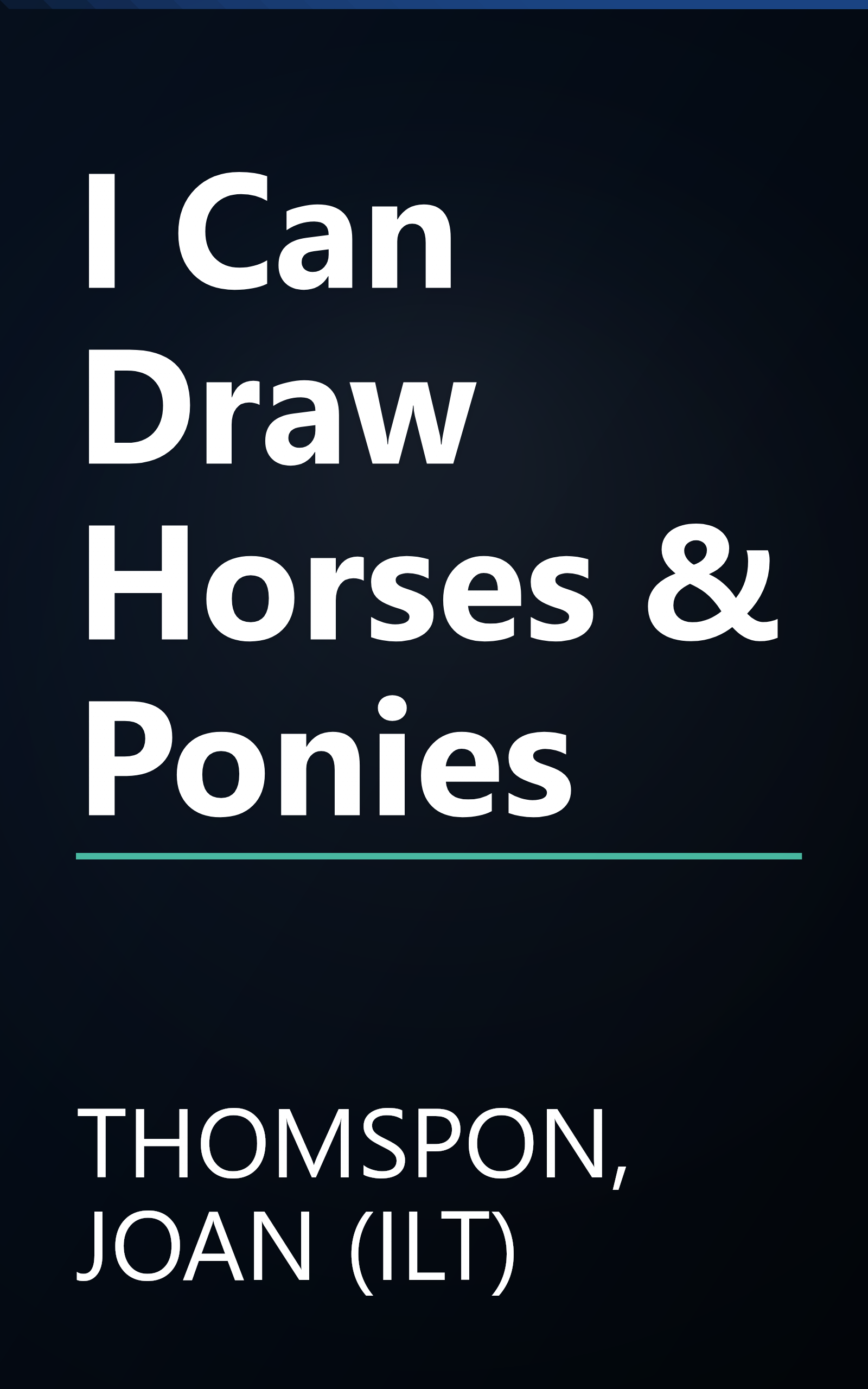 I Can Draw Horses & Ponies book cover